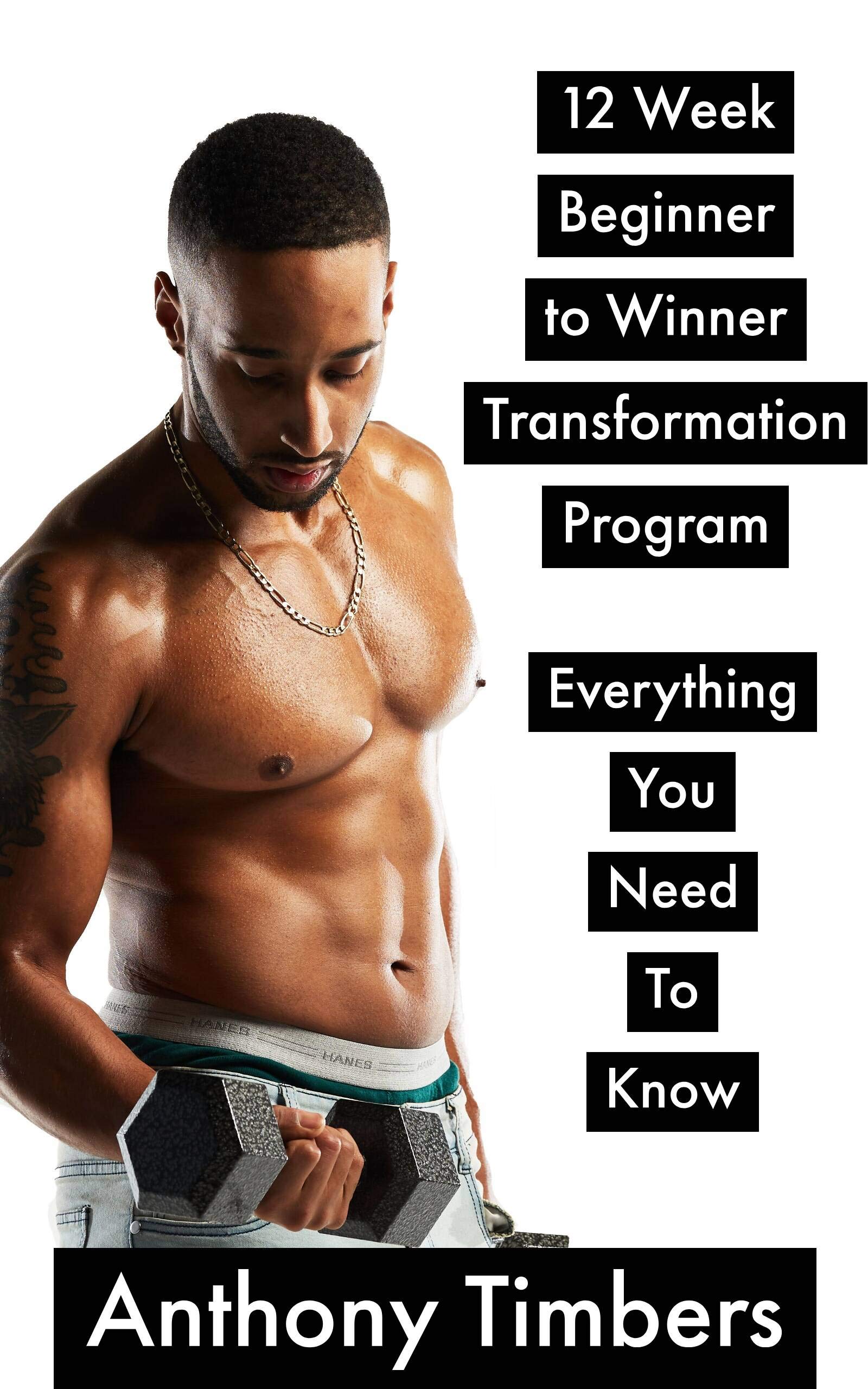 Buy 12 Week Beginner to Winner Full Body Transformation Program ...