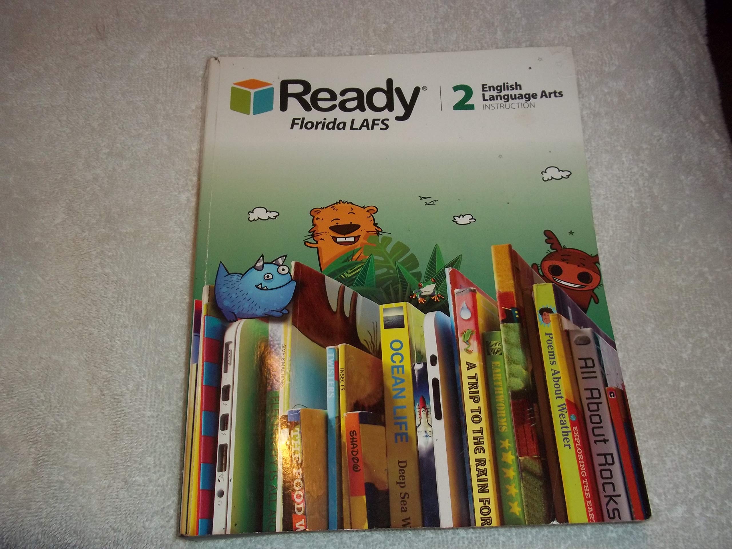 Ready Florida LAFS 2 English Language Arts INSTRUCTION: Carol Berkin ...