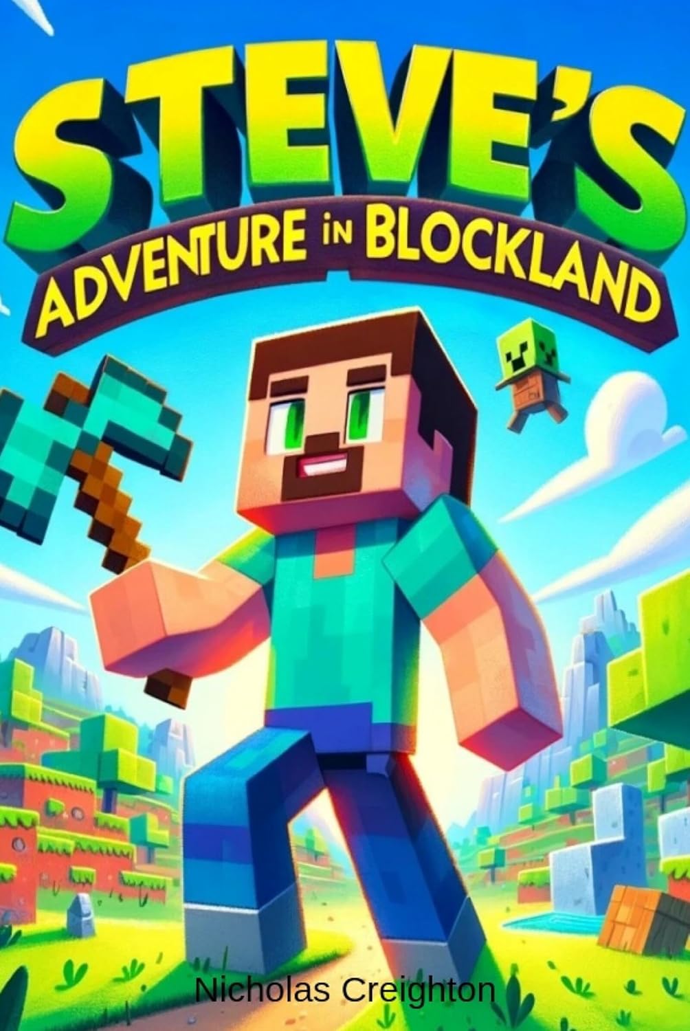 Amazon.com: A Day in the Life as Minecraft Steve: Steves Adventure in ...