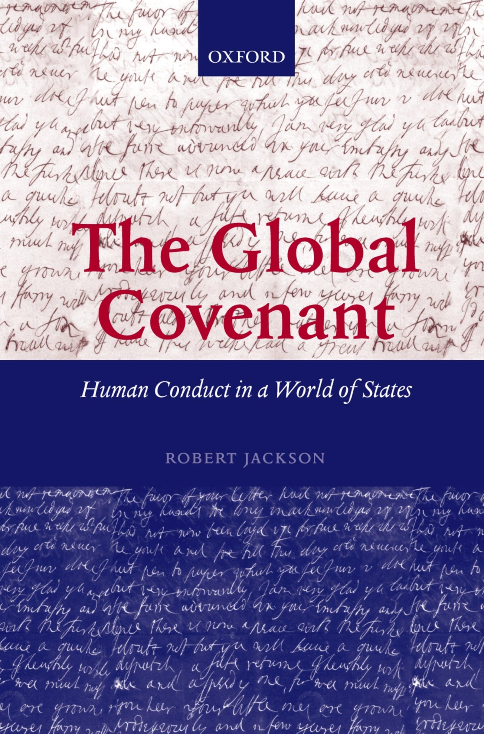 The Global Covenant: Human Conduct in a World of States | Amazon.com.br