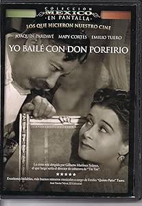 YO BAILE CON DON PORFIRIO [NTSC/Region 1 and 4 dvd. Import - Latin America] JOAQUIN PARDAVE - No ...