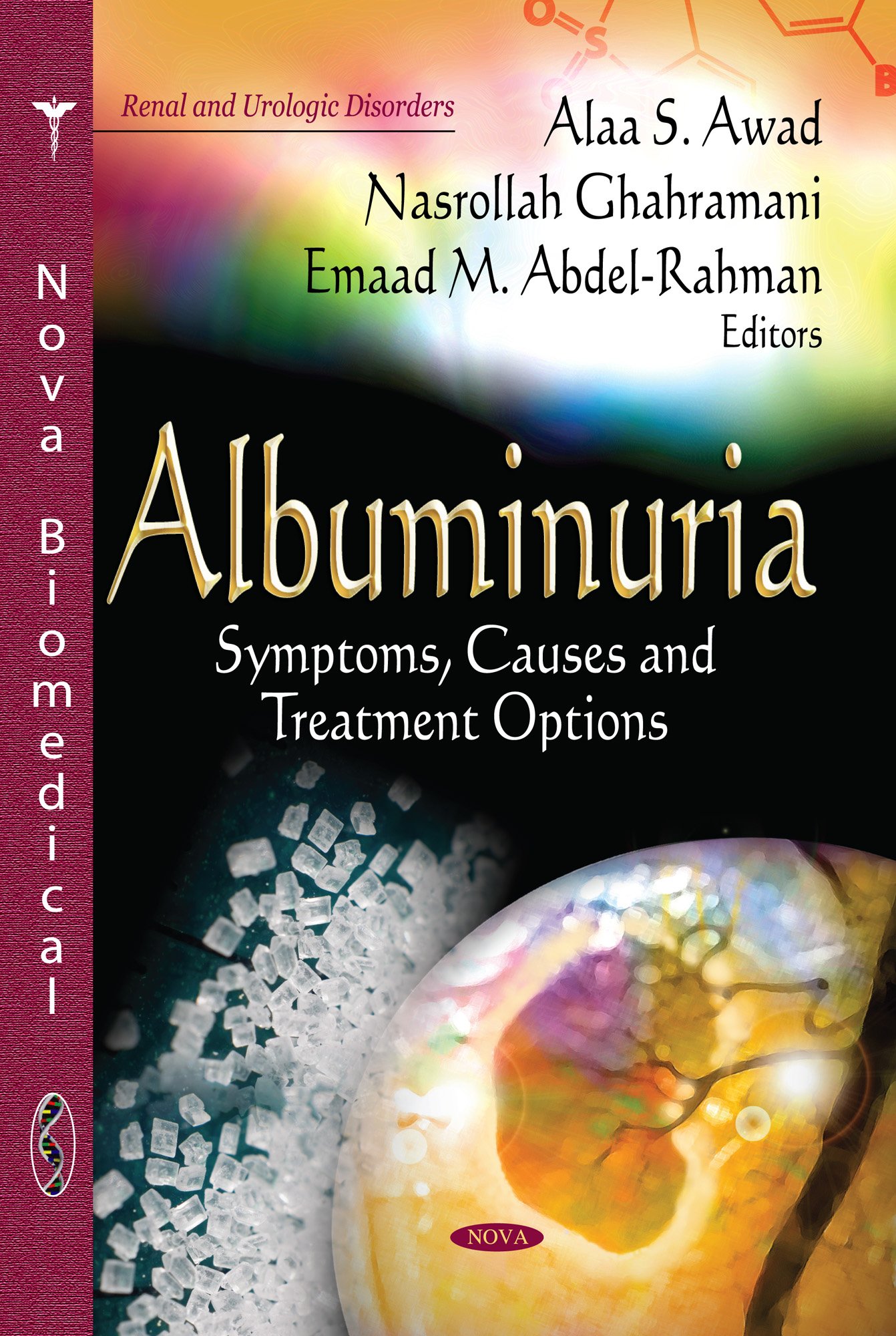 Buy ALBUMINURIA SYMPTOMS CAUSES: Symptoms, Causes & Options (Renal and ...