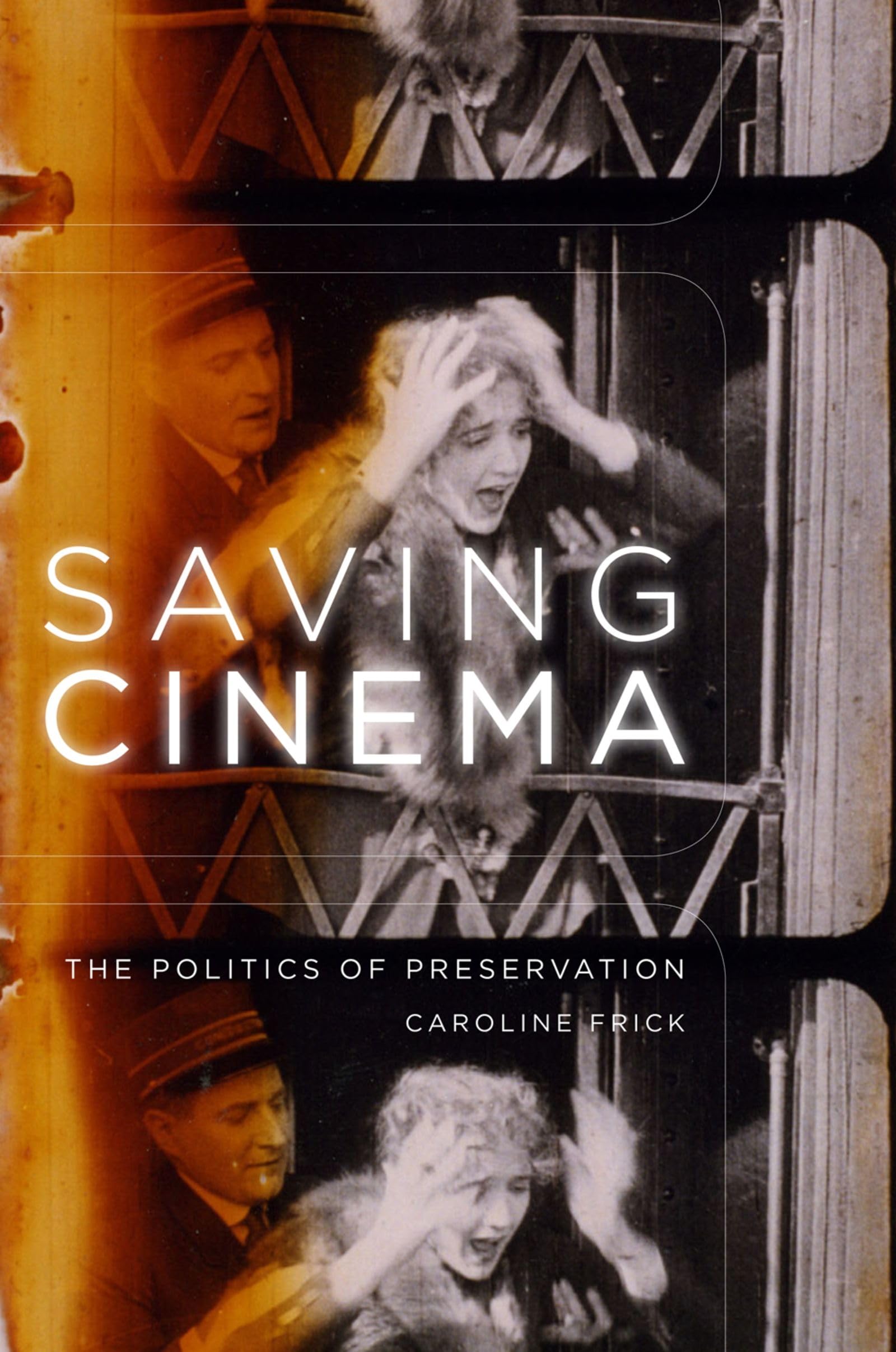 Amazon.com: Saving Cinema: The Politics of Preservation: 9780195368116 ...