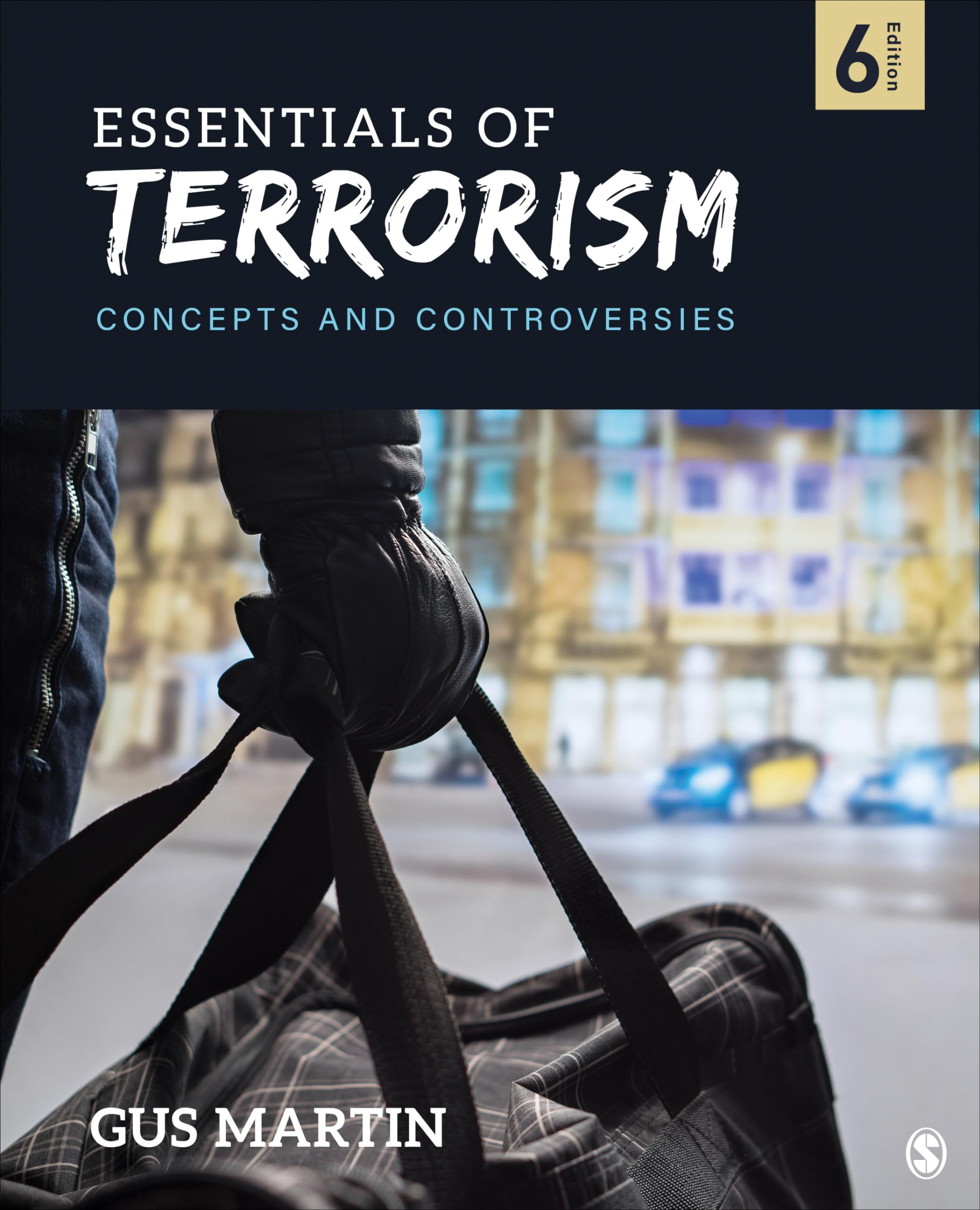 Essentials of Terrorism: Concepts and Controversies: Martin, Gus ...
