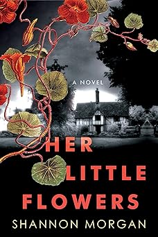 Amazon.com: Her Little Flowers: A Spellbinding Gothic Ghost Story eBook : Morgan, Shannon ...
