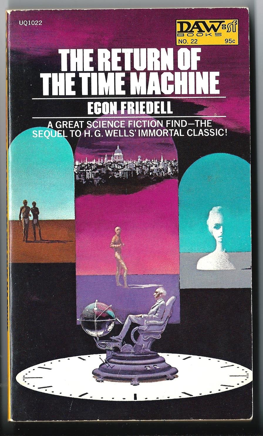 The Return of the Time Machine (Daw UQ1022): Egon Friedell, Eddy C ...