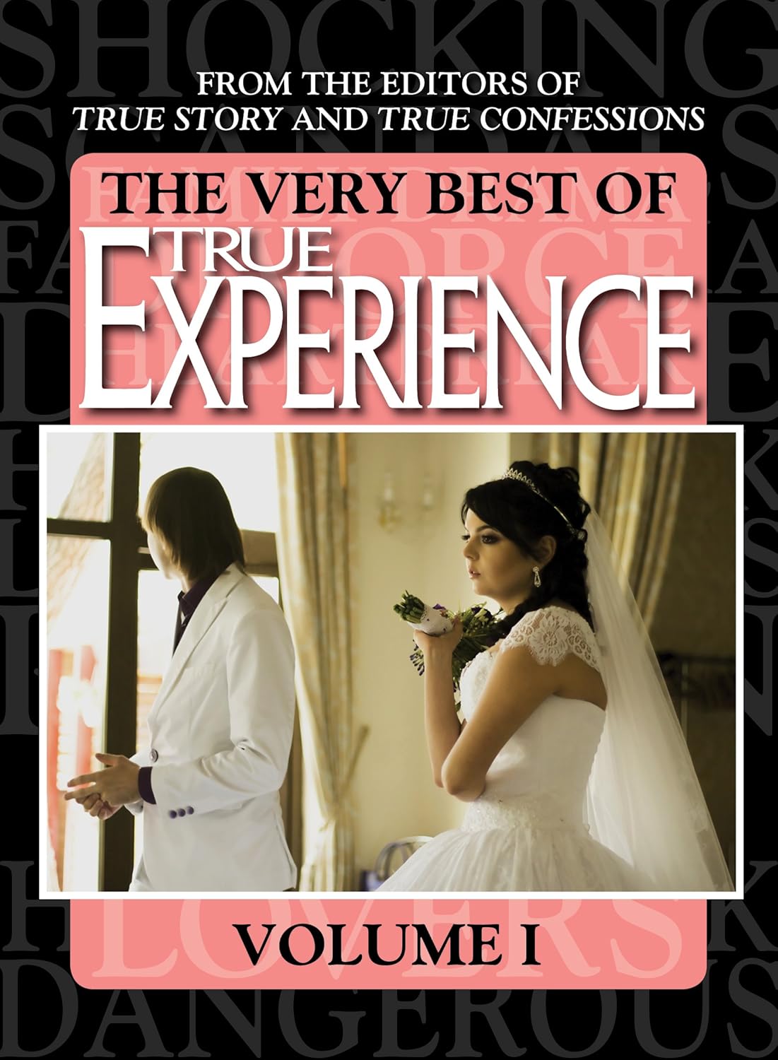 The Very Best Of True Experience Volume 1 - Kindle edition by The ...