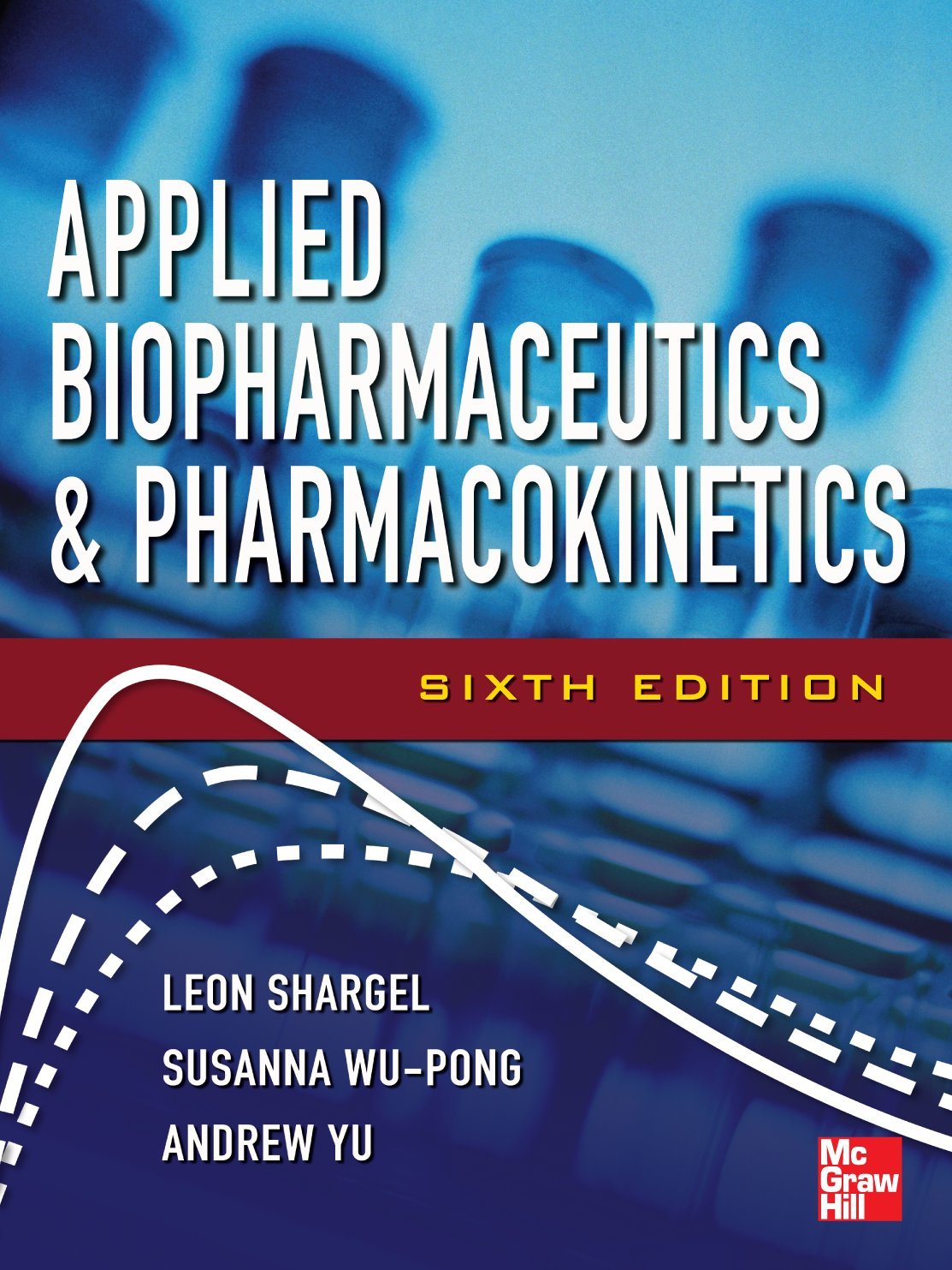 Applied Biopharmaceutics & Pharmacokinetics, Sixth Edition: 9780071603935: Medicine & Health ...
