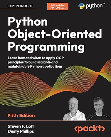 Python Object-Oriented Programming: Learn how and when to apply OOP ...