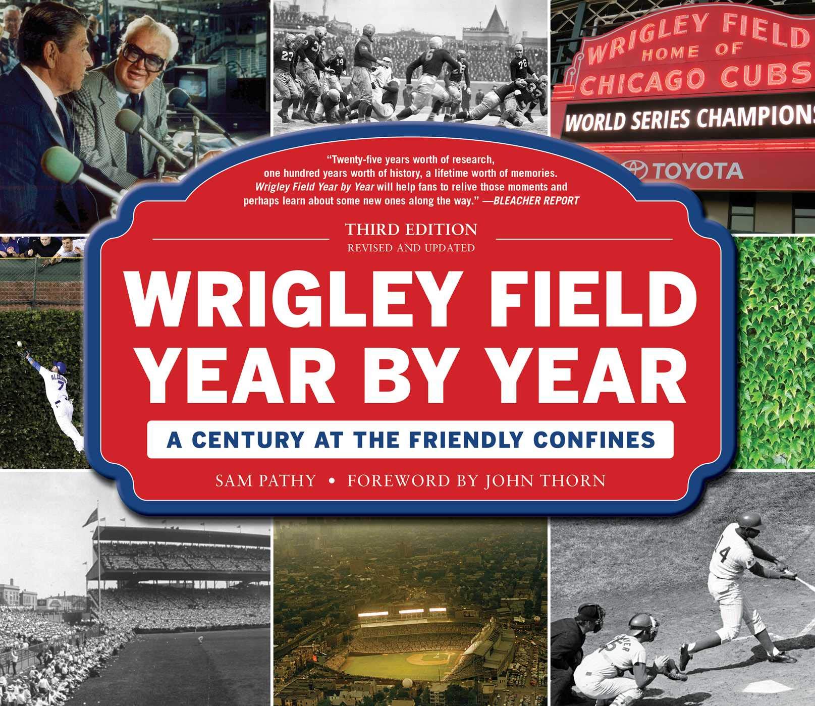 Wrigley Field Year by Year: A Century at the Friendly Confines: Pathy ...