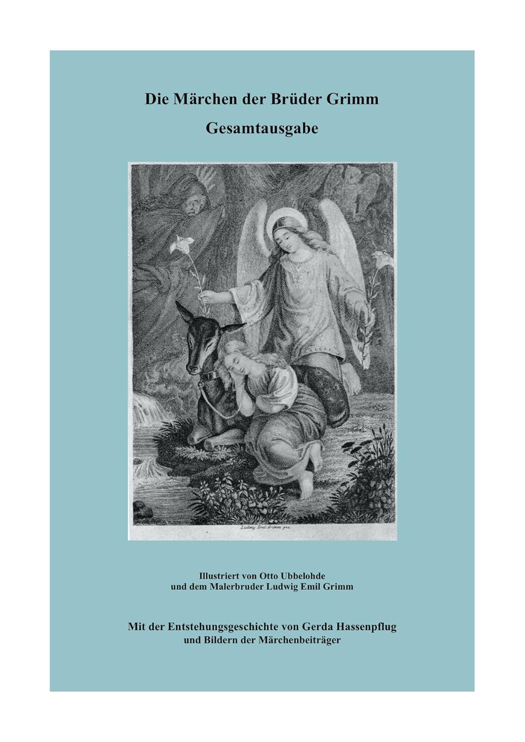 Die Märchen der Brüder Grimm. Gesamtausgabe. Illustriert von Otto ...