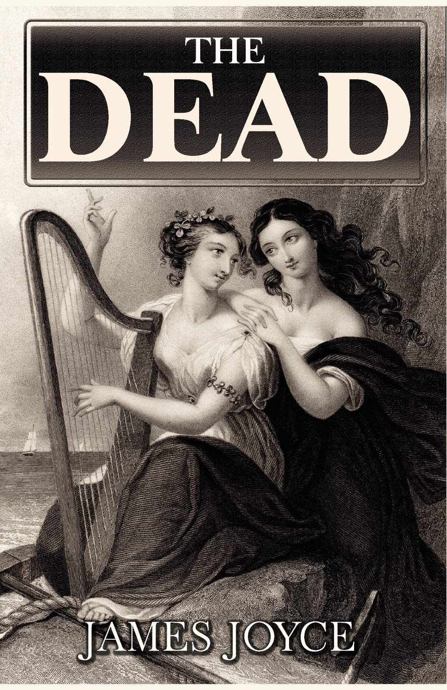 The Dead: Joyce, James: 9781441488374: Amazon.com: Books