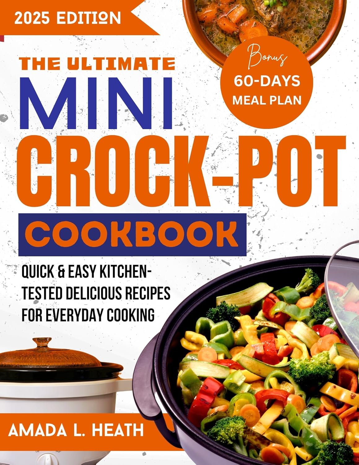 Amazon.com: The Ultimate Mini Crock-Pot Cookbook: Quick & Easy Kitchen ...