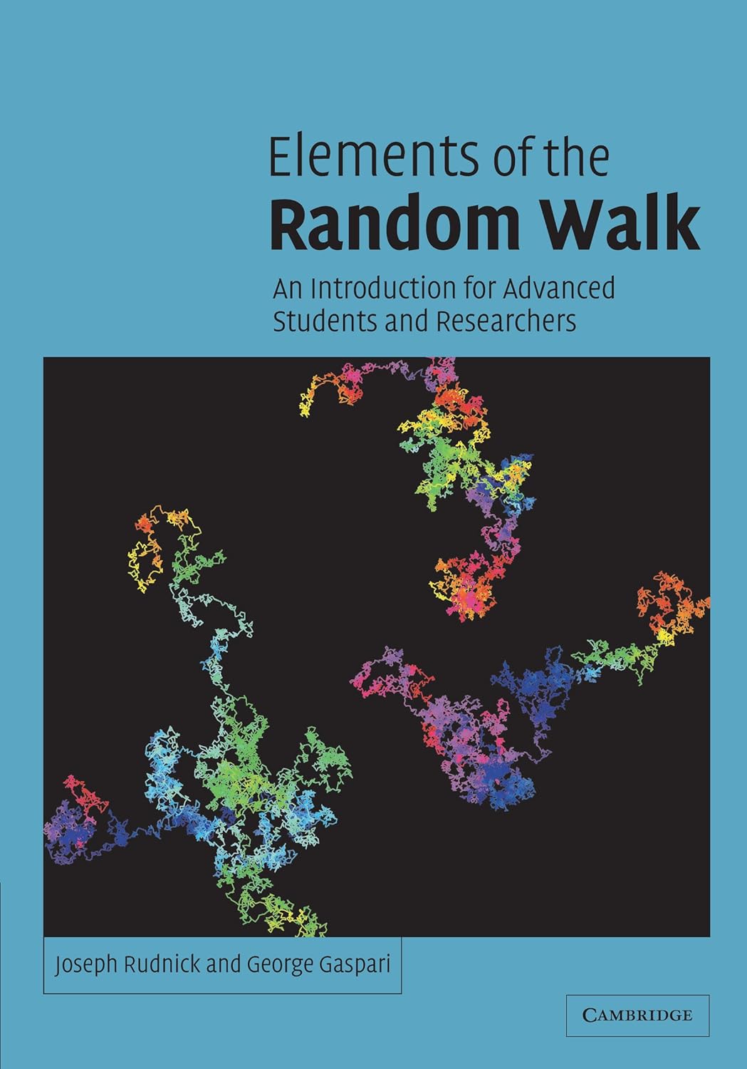 Elements of the Random Walk: An introduction for Advanced Students and ...