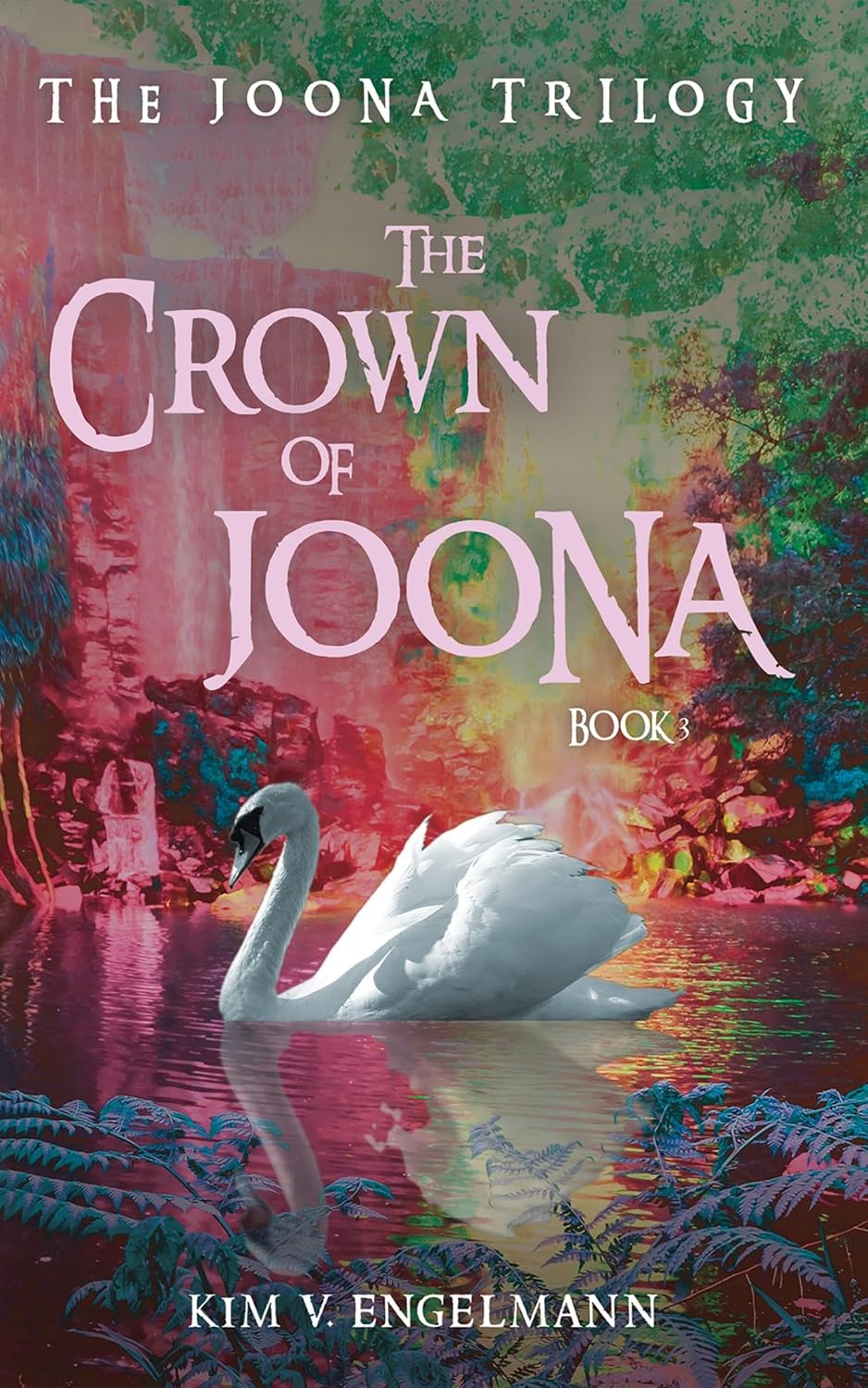 Amazon.com: The Crown of Joona, Book 3 (The Joona Trilogy) eBook ...