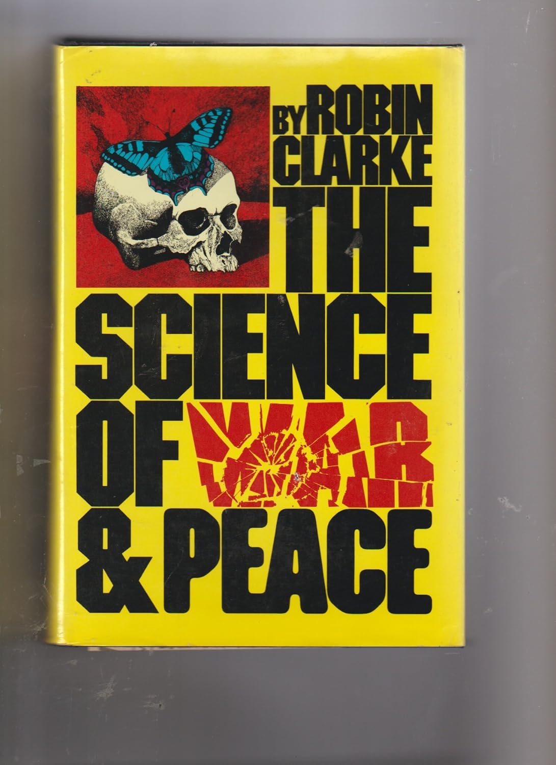 The Science of War and Peace: Clarke, Robin: 9780070112391: Amazon.com ...