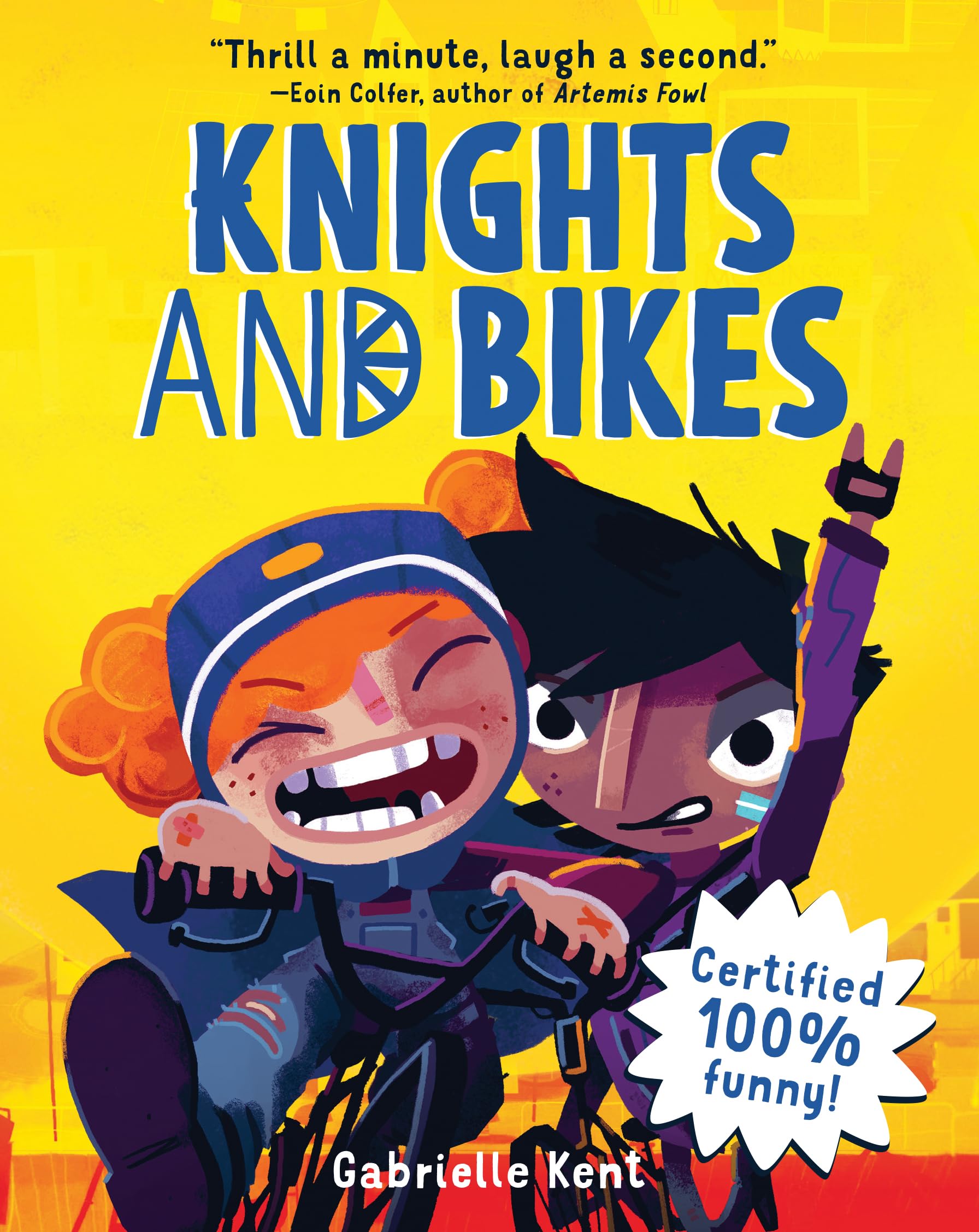 Knights and Bikes (Knights and Bikes, 1): Kent, Gabrielle ...