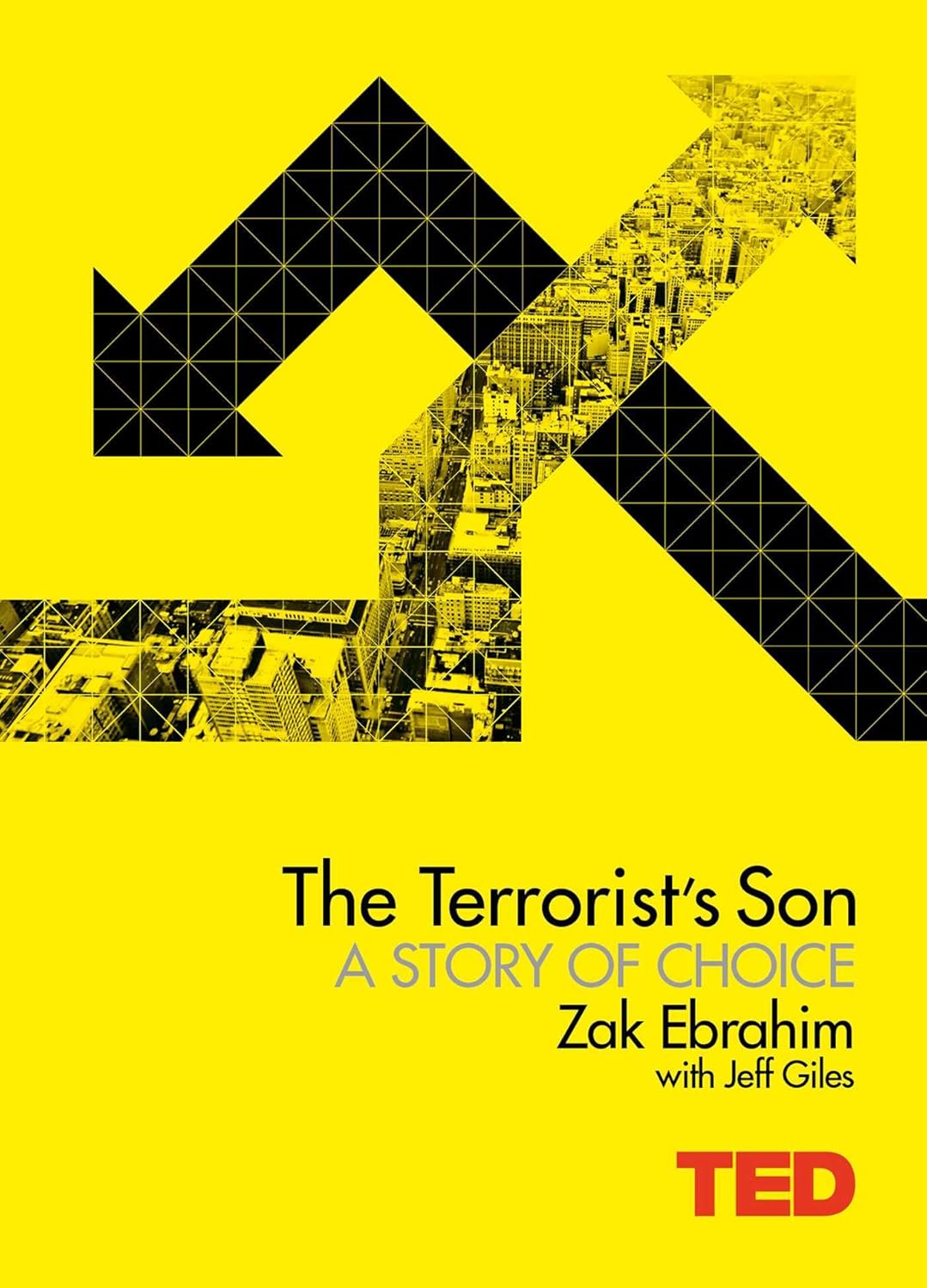 The Terrorist's Son: A Story of Choice (Ted): Zak Ebrahim ...