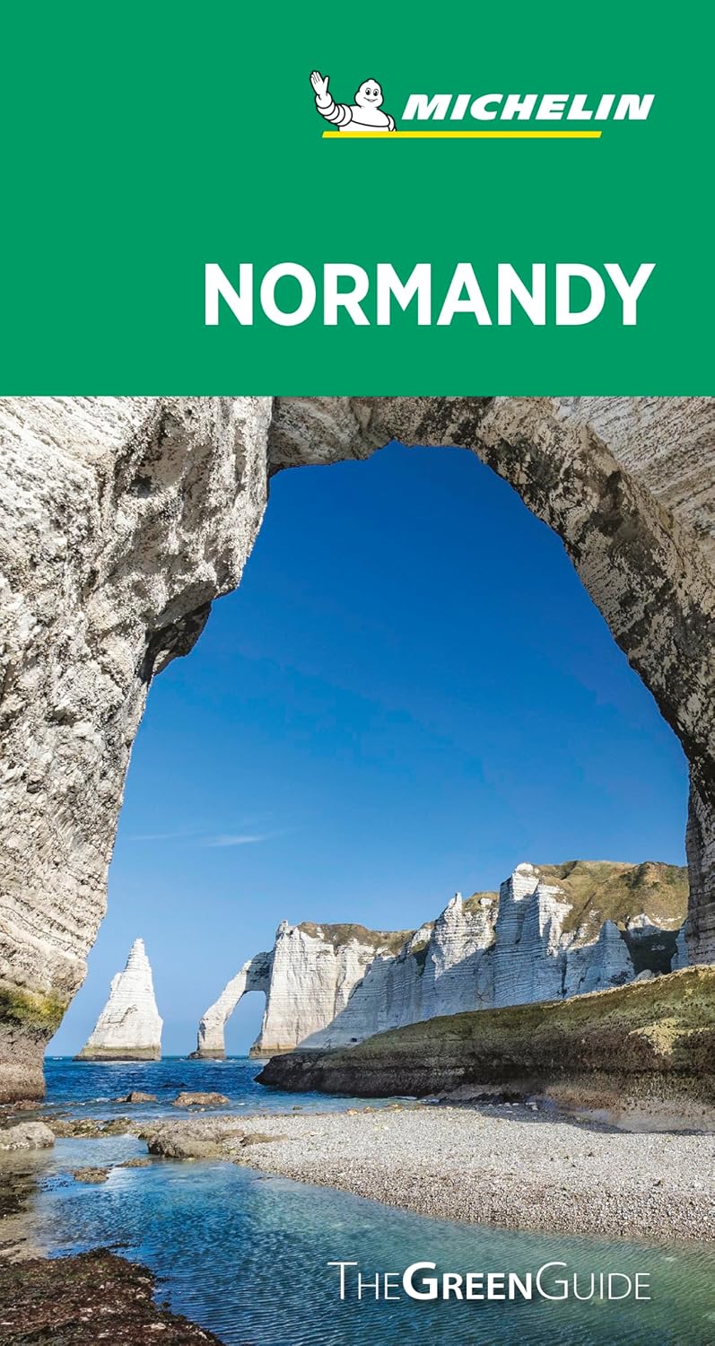 Normandy - Michelin Green Guide: The Green Guide (Michelin Tourist ...