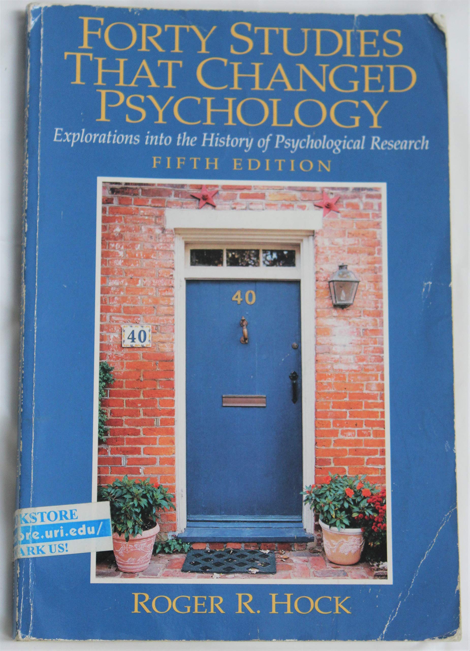 Amazon.com: Forty Studies that Changed Psychology: Explorations into ...