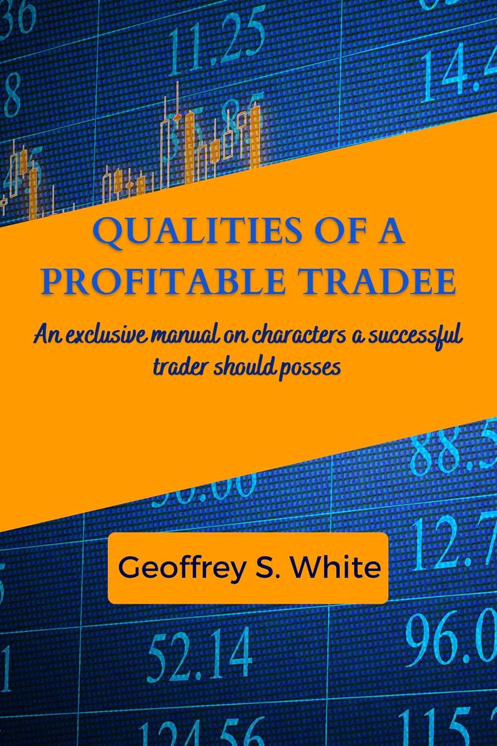 Amazon.com: Qualities of a profitable trader: An exclusive manual on ...