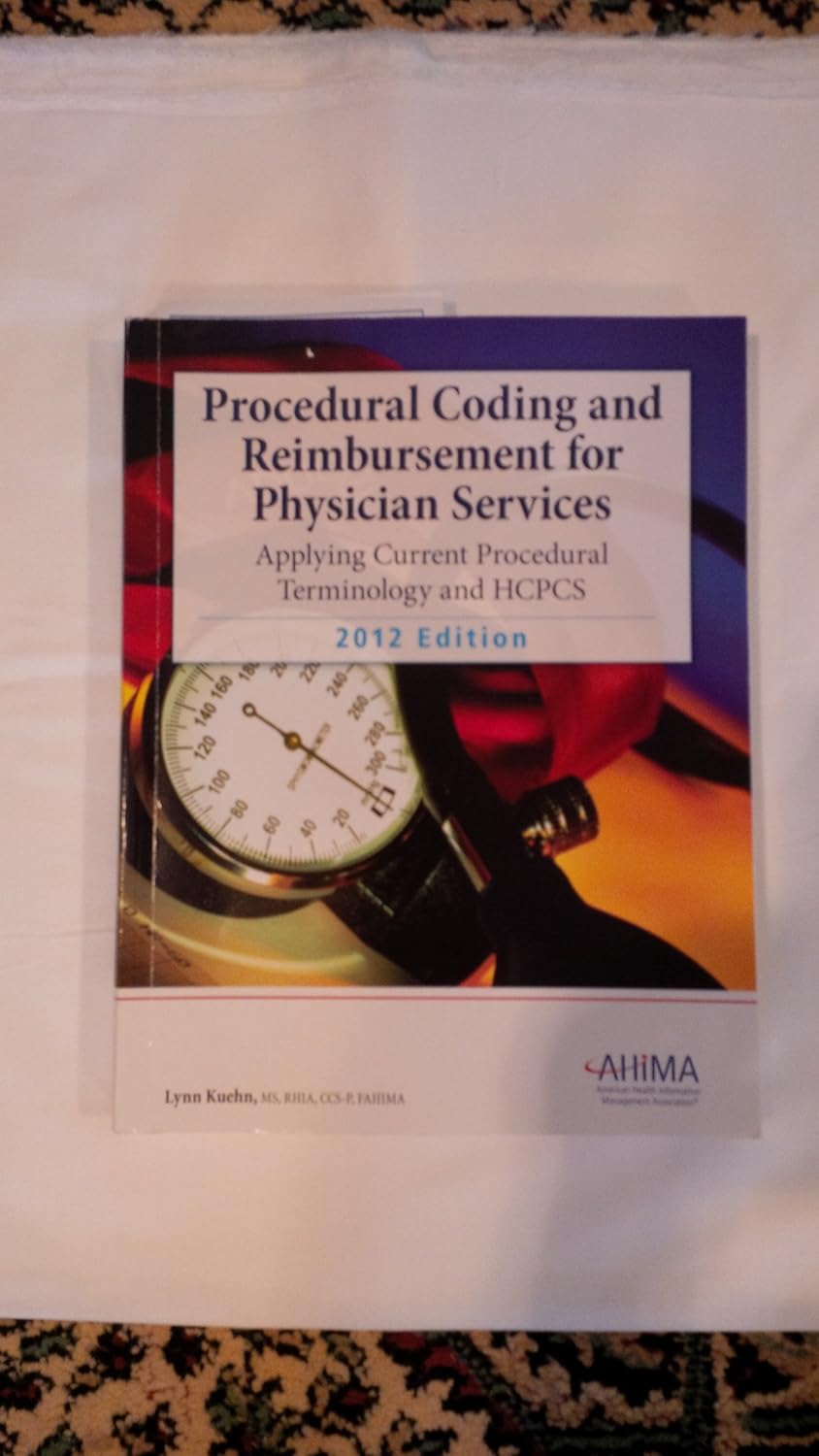 Procedural Coding and Reimbursement for Physician Services: Applying ...