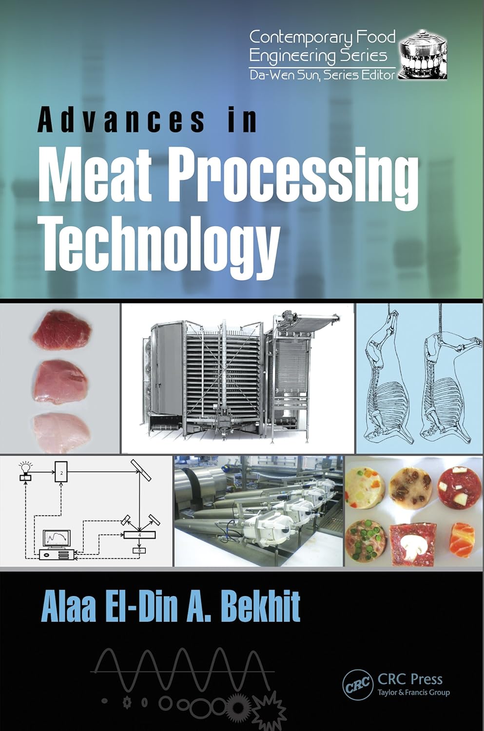 Advances in Meat Processing Technology (Contemporary Food Engineering ...