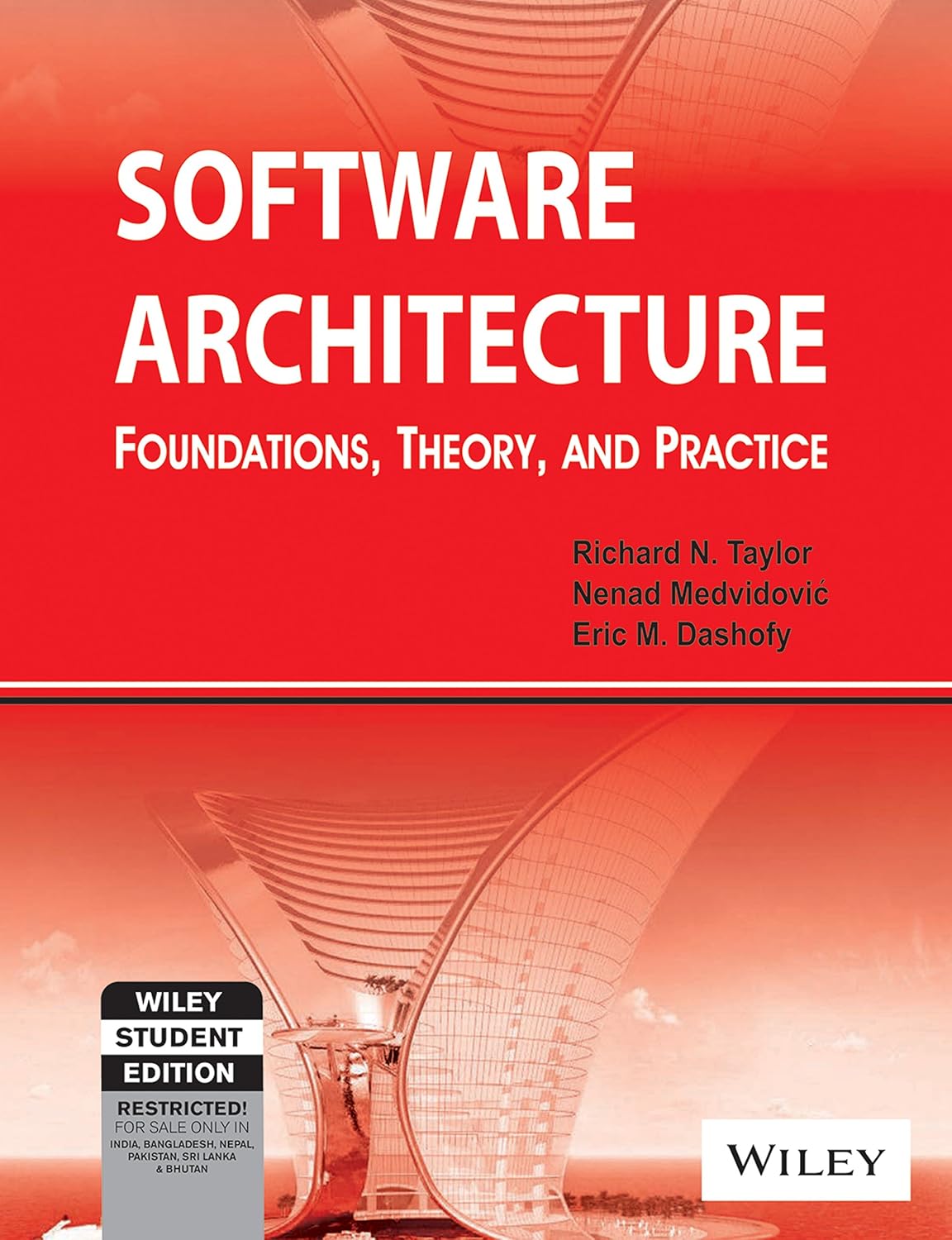 Software Architecture: Foundations, Theory, And Practice: Nenad ...