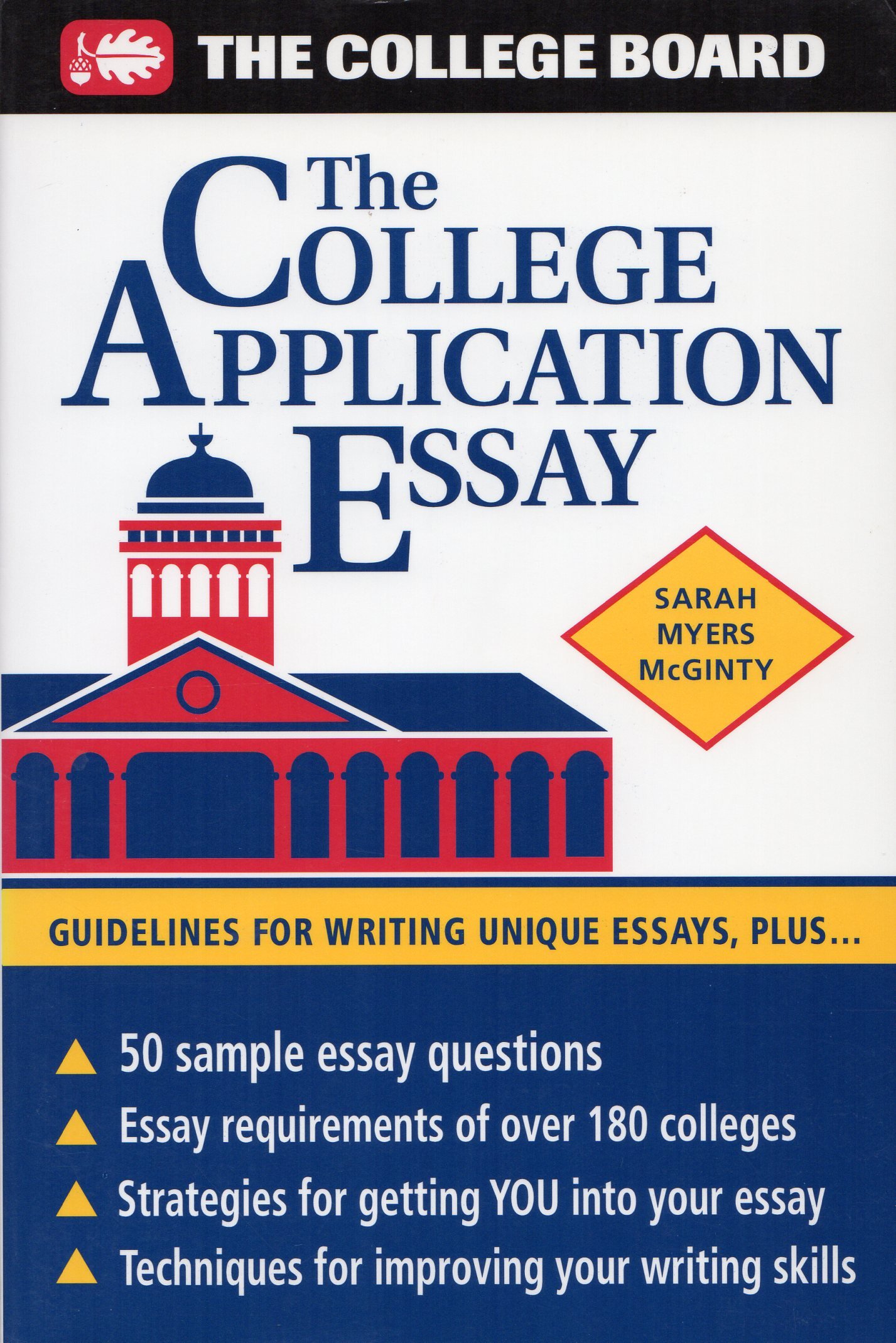 The College Application Essay: Guidelines for Writing Unique Essays ...