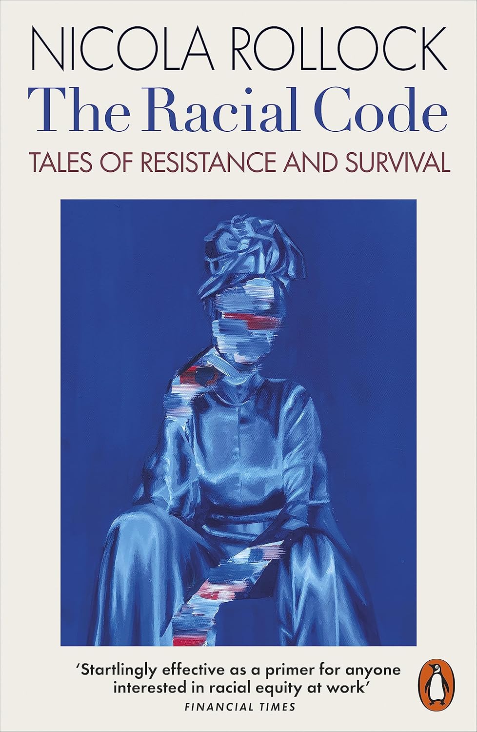 The Racial Code: Tales of Resistance and Survival: Amazon.co.uk ...