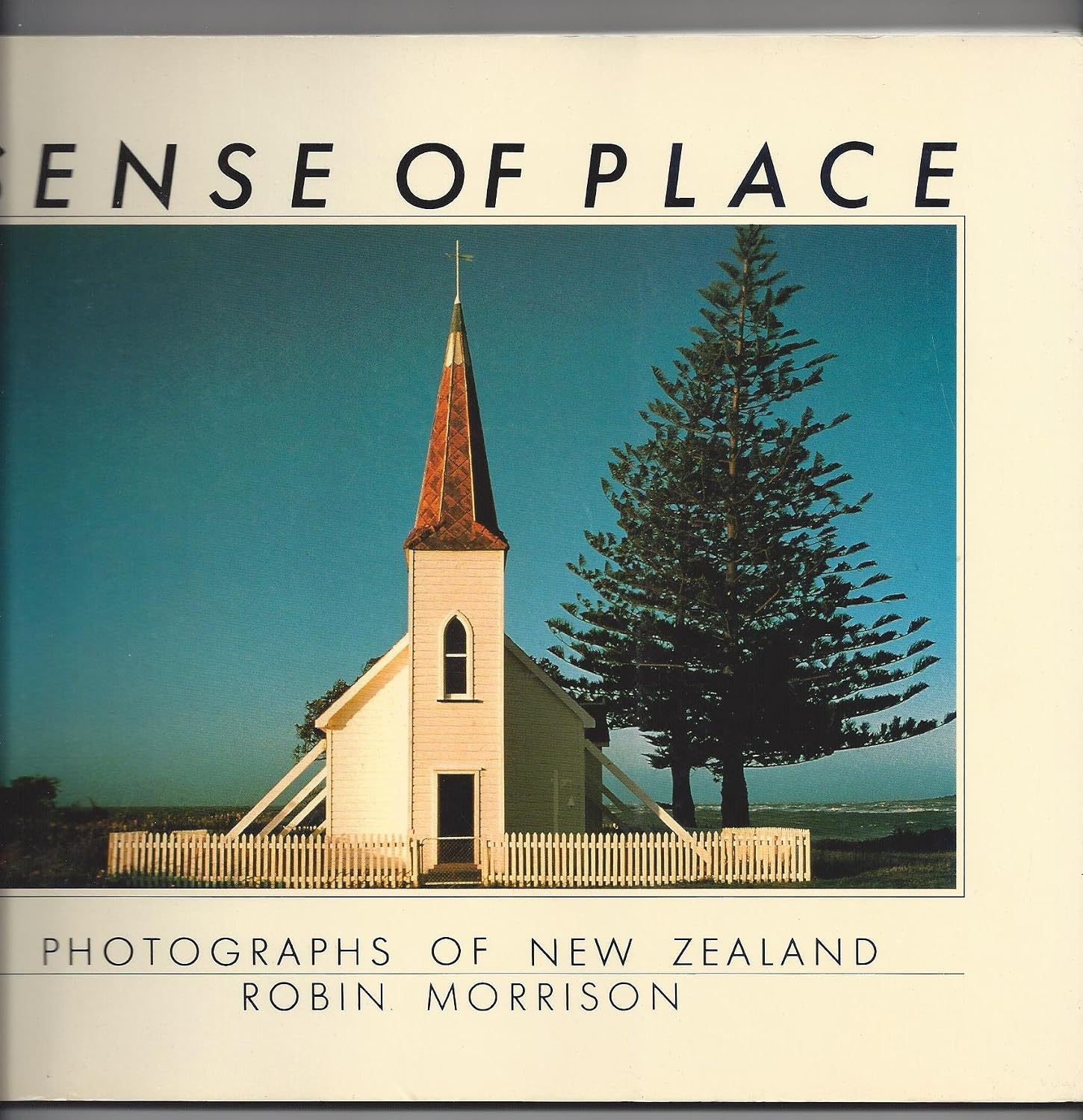 Sense of Place : Photographs of New Zealand: morrison-robin ...