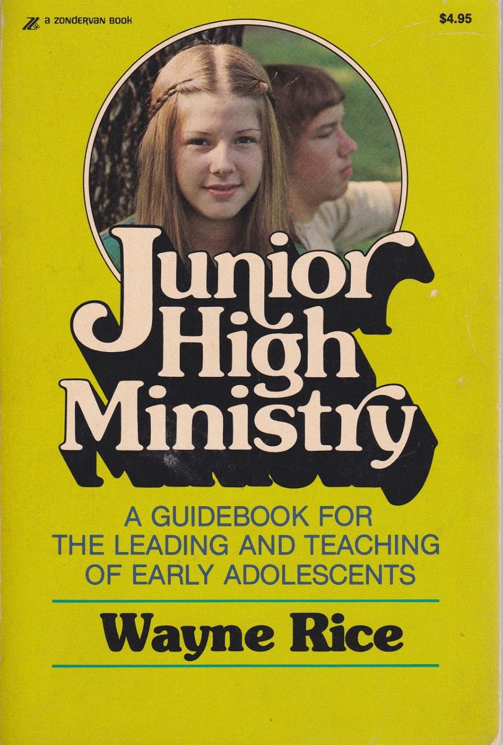 Junior High Ministry: A Guidebook for the Leading and Teaching of Early ...