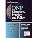 DNP Education, Practice, and Policy: Redesigning Advanced Practice ...