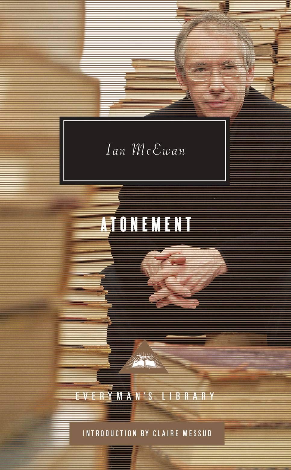 Atonement: Ian McEwan (Everyman’s Library Contemporary Classics ...