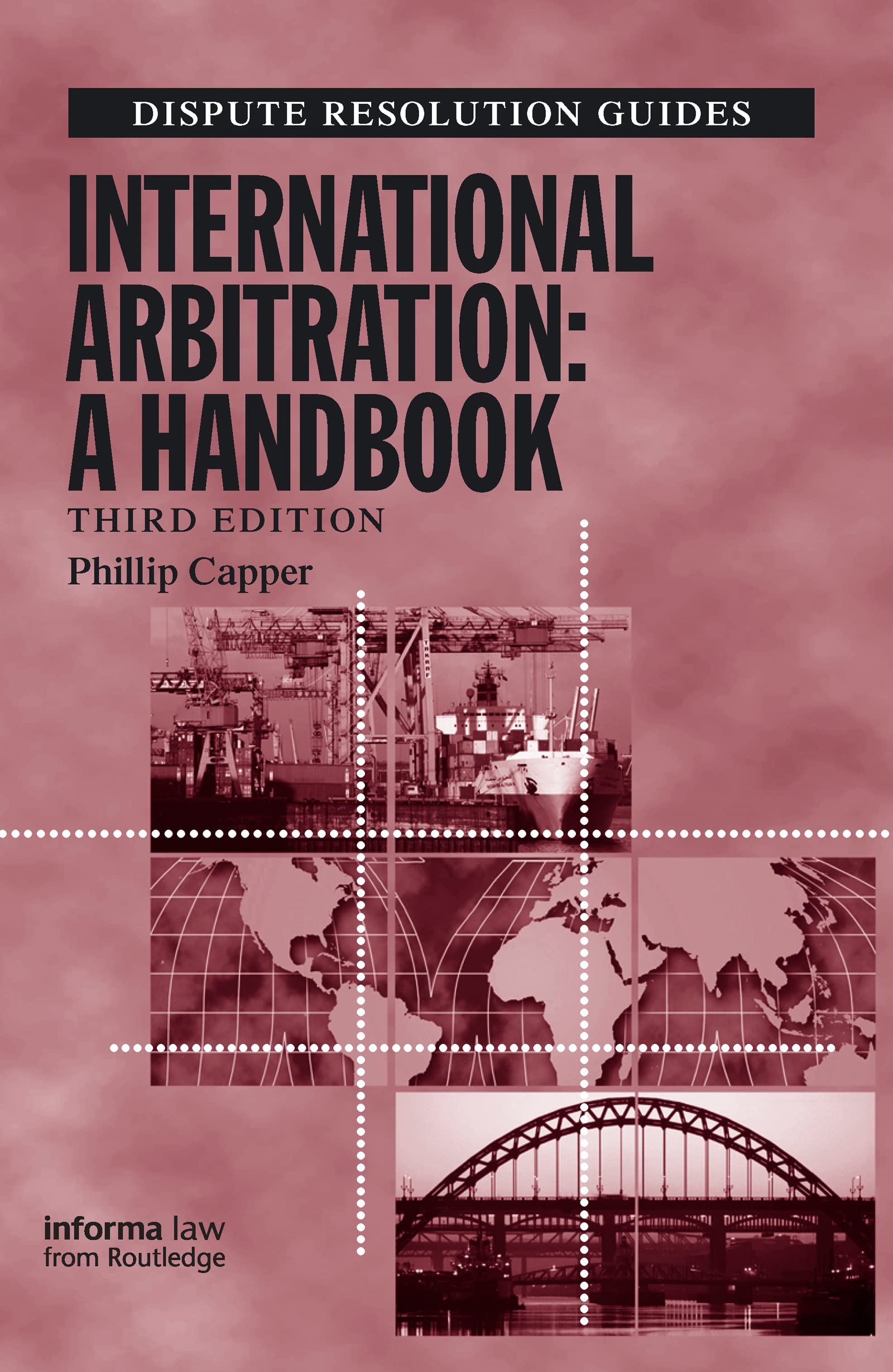 International Arbitration: A Handbook (Dispute Resolution Guides ...