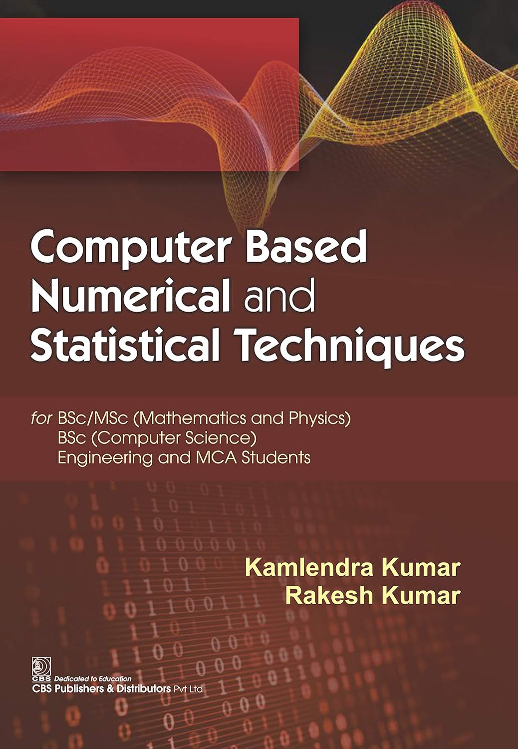 Computer Based Numerical and Statistical Techniques eBook : Kumar, K., Kumar, R., Kumar ...