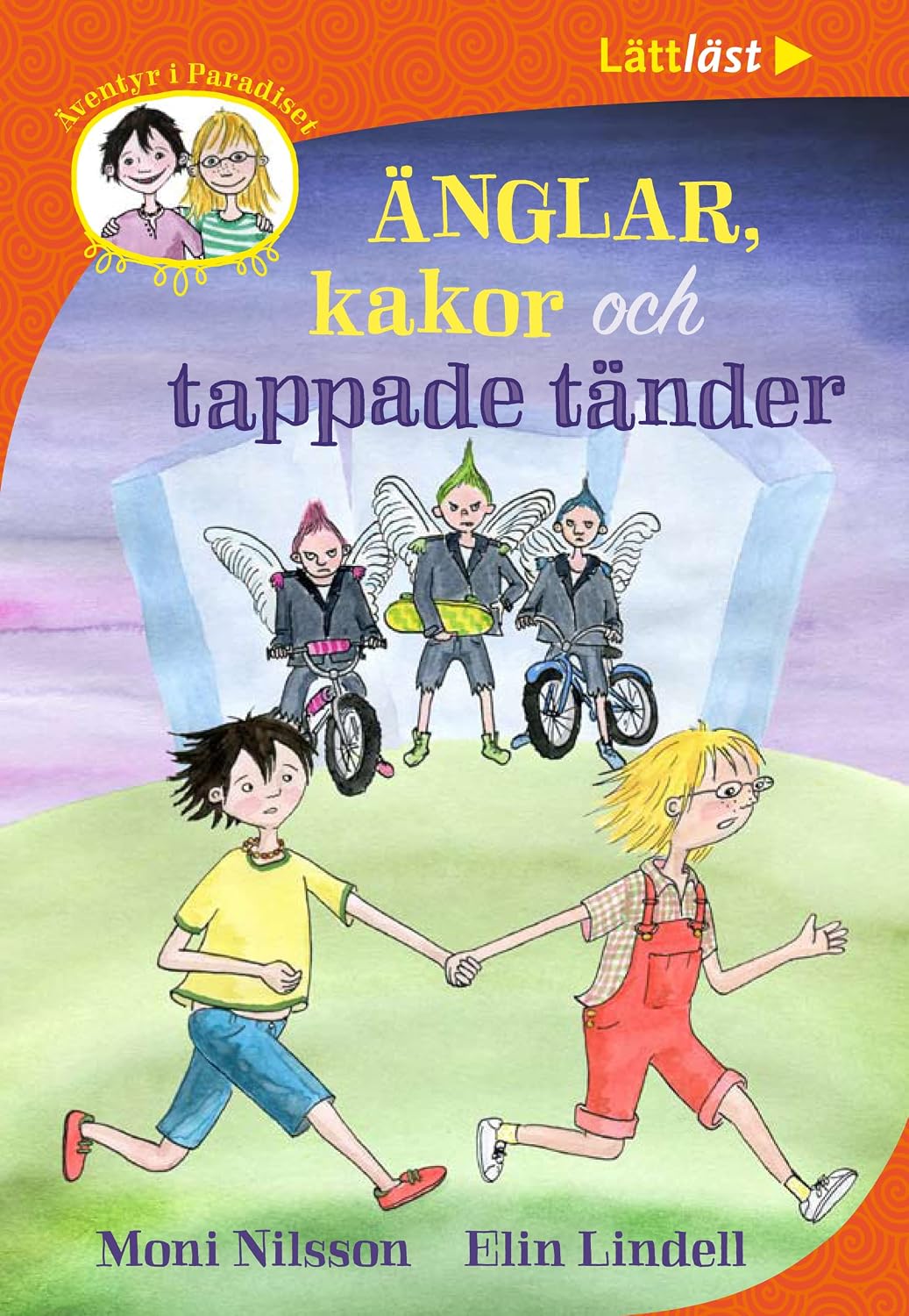 Änglar, kakor och tappade tänder : Lindell, Elin, Svedberg, Maria ...