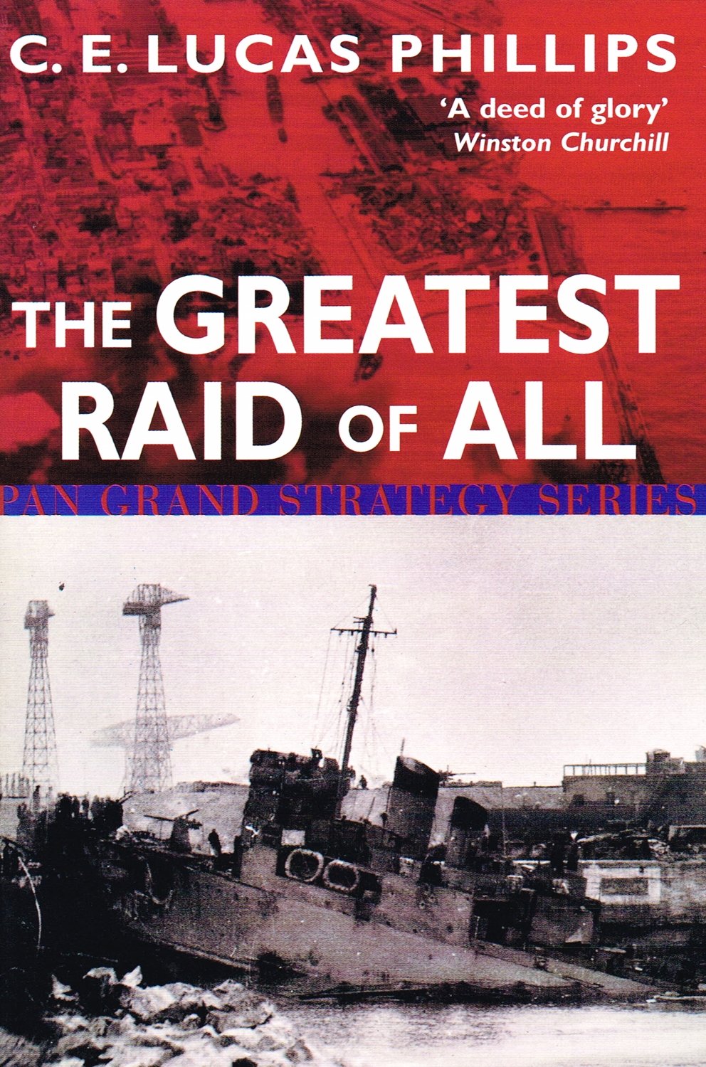 The Greatest Raid of All: Phillips, C..E. Lucas.: 9780330480703: Amazon ...