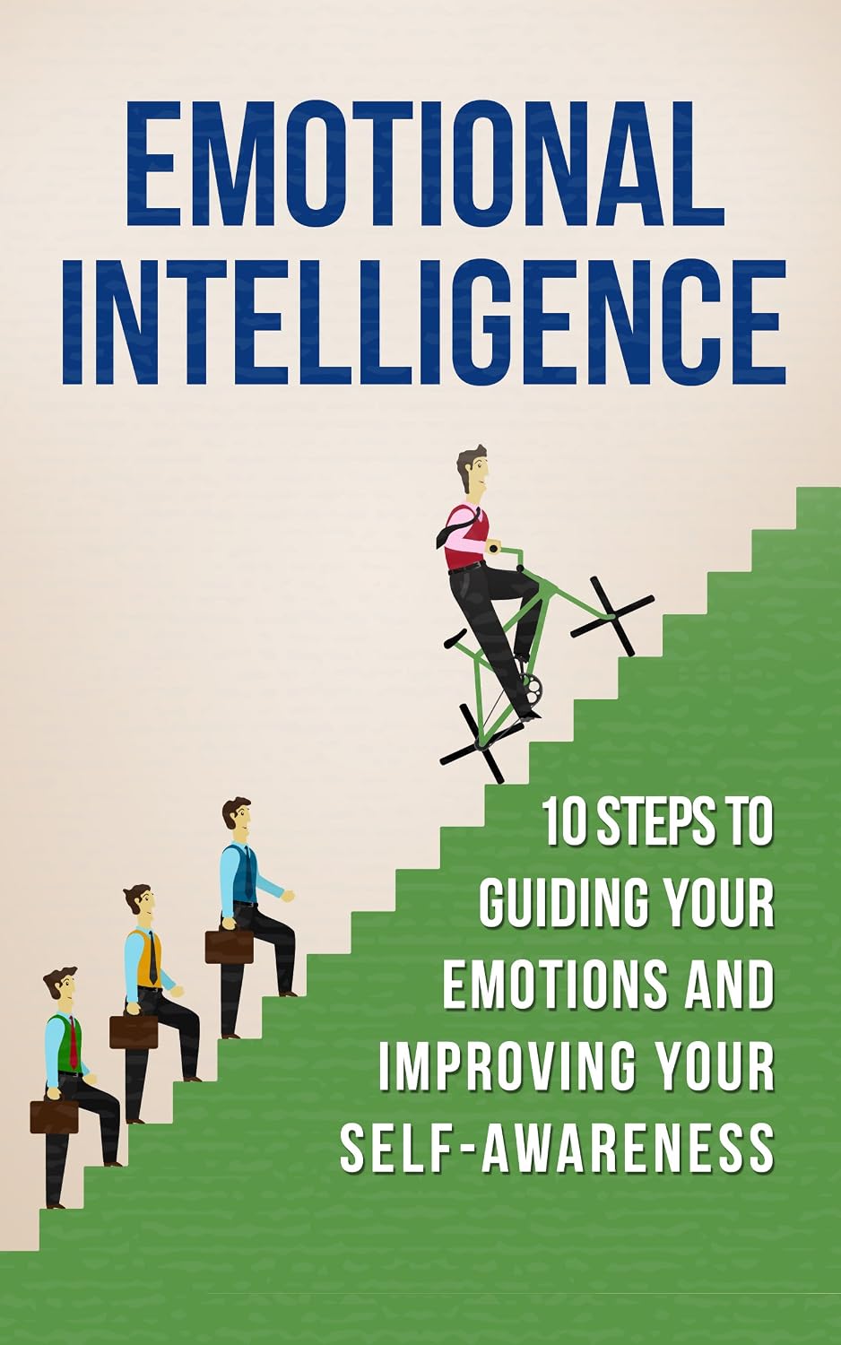 Amazon.com: Emotional Intelligence: 10 Steps to Guiding Your Emotions ...