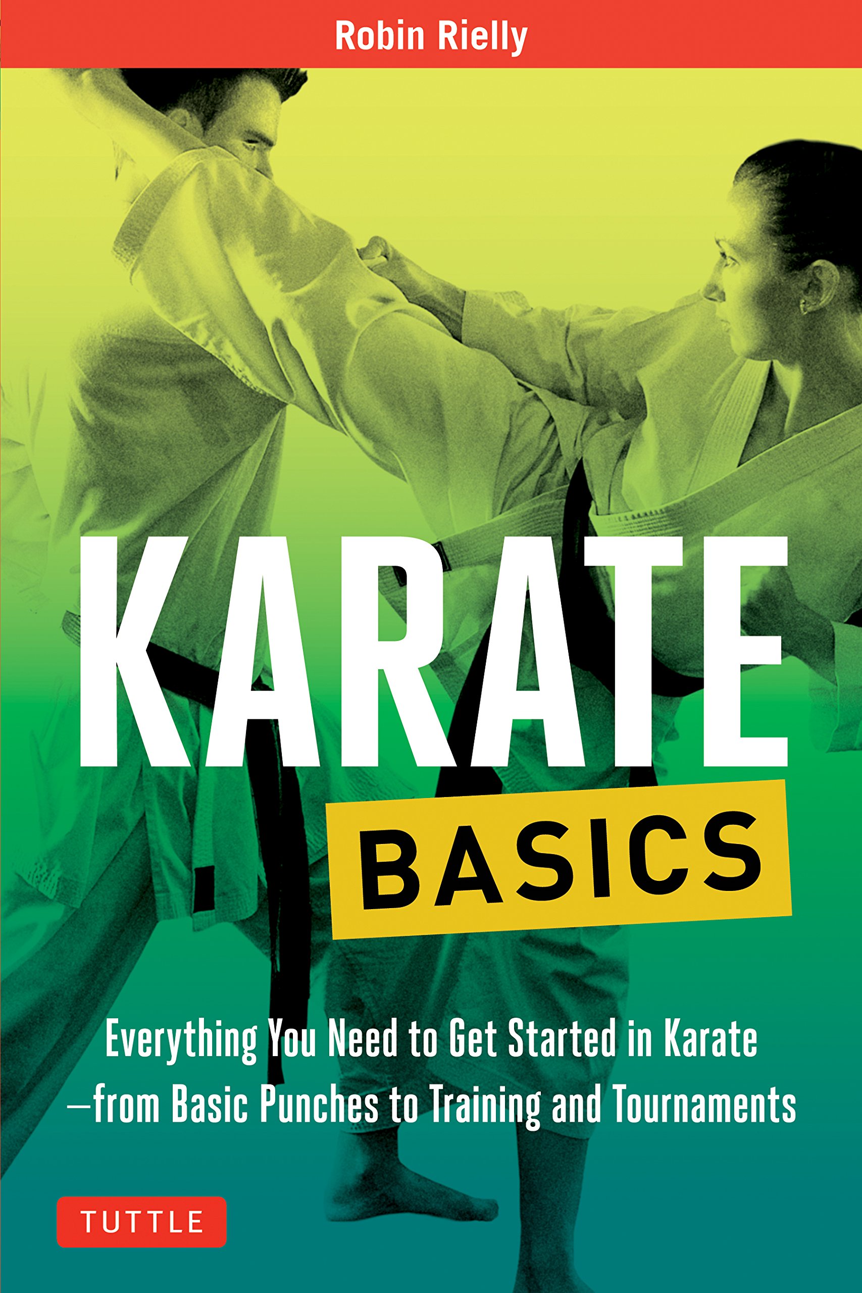 Karate Basics: Everything You Need to Get Started in Karate - from ...