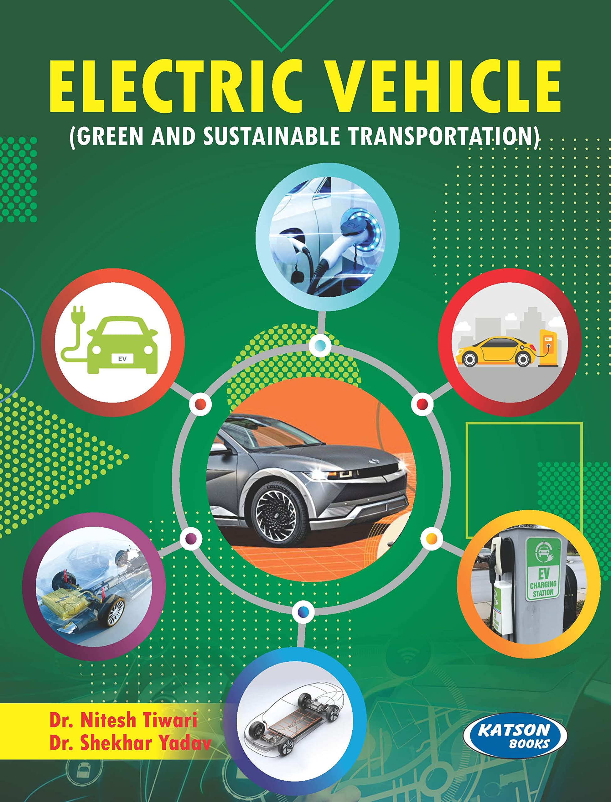 Electric Vehicle (Green and Sustainable Transportation) : Dr. Shekhar ...