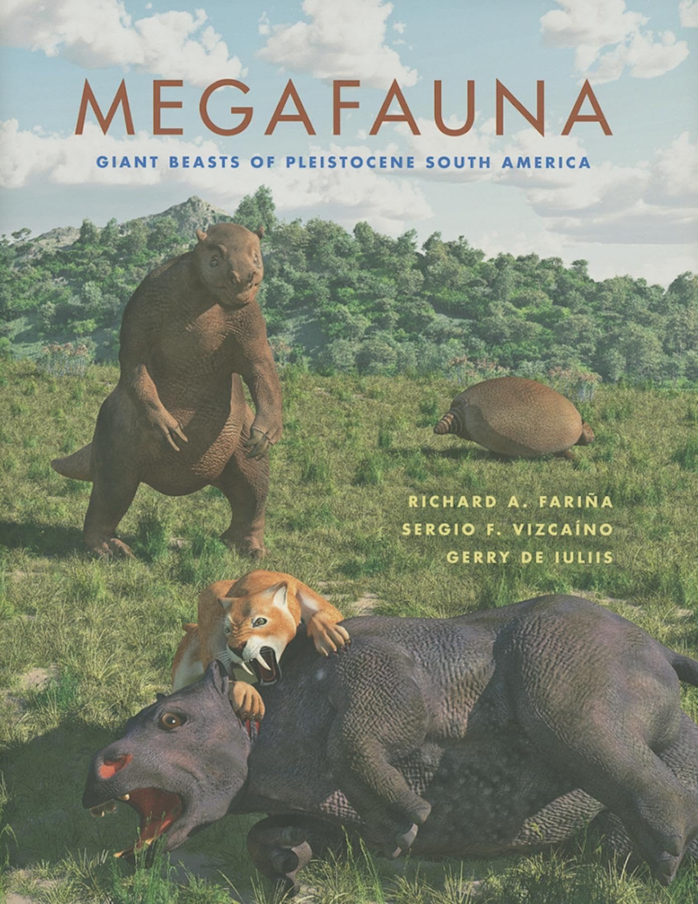 Megafauna: Giant Beasts of Pleistocene South America (Life of the Past ...