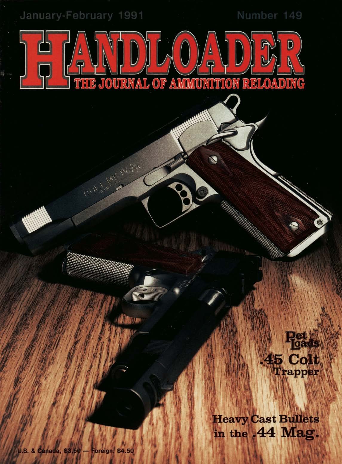 Handloader Magazine - February 1991 - Issue Number 149: Dave Scovill ...