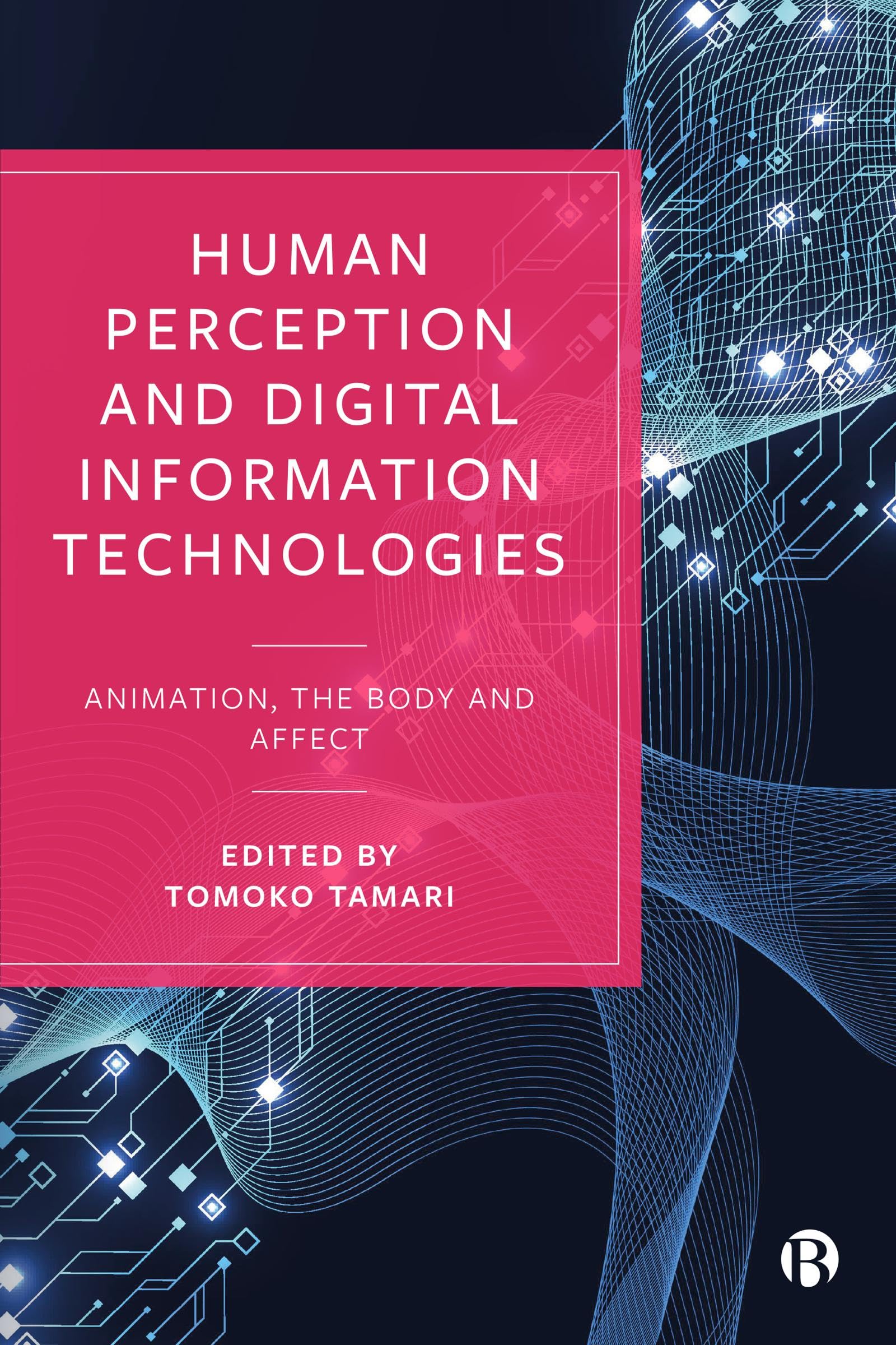 Human Perception and Digital Information Technologies: Animation, the ...