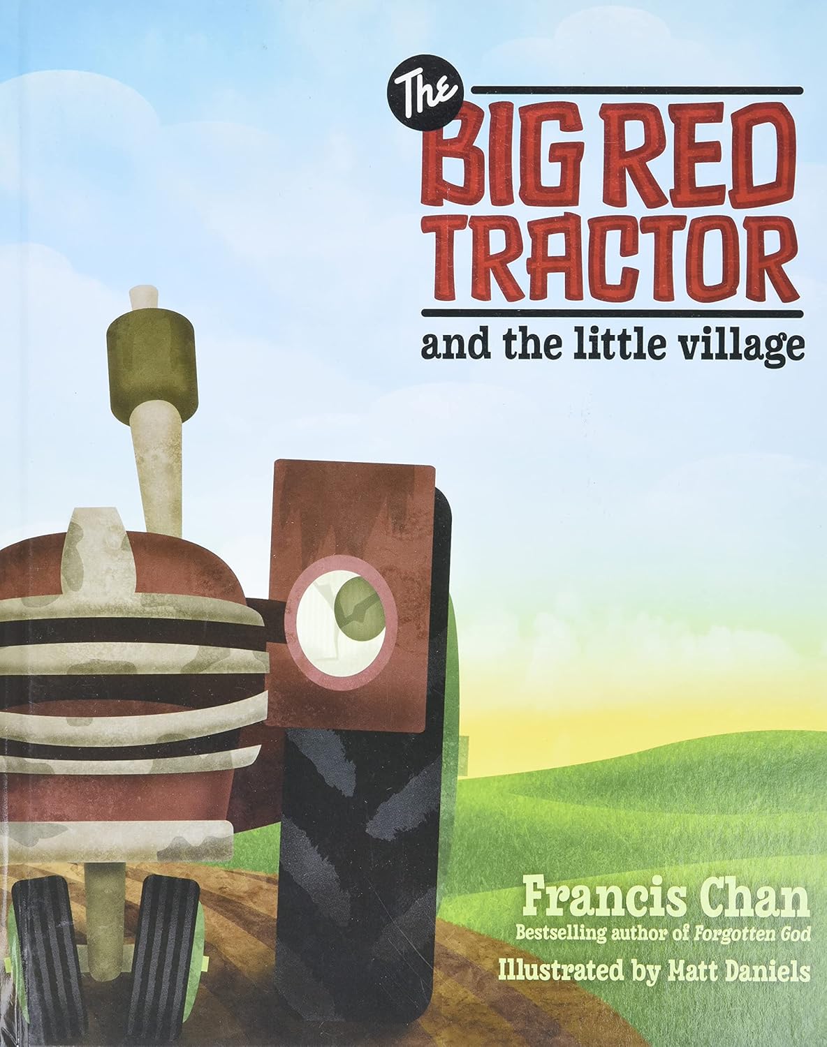 Amazon.com: The Big Red Tractor and the Little Village: 9780781404198 ...