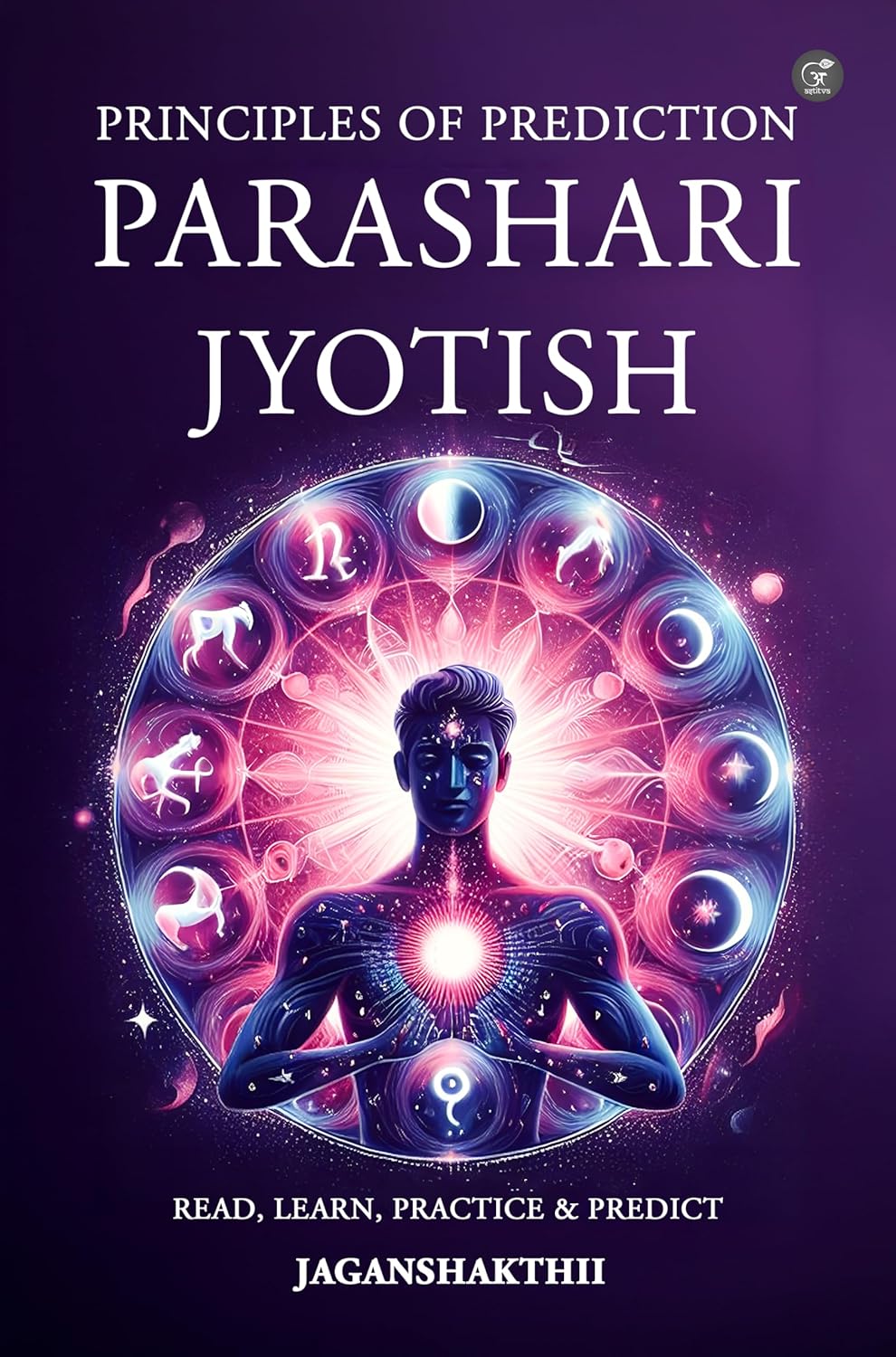 Principles of Prediction Parashari Jyotish : Read, learn, Practice & Predict - Kindle edition by ...