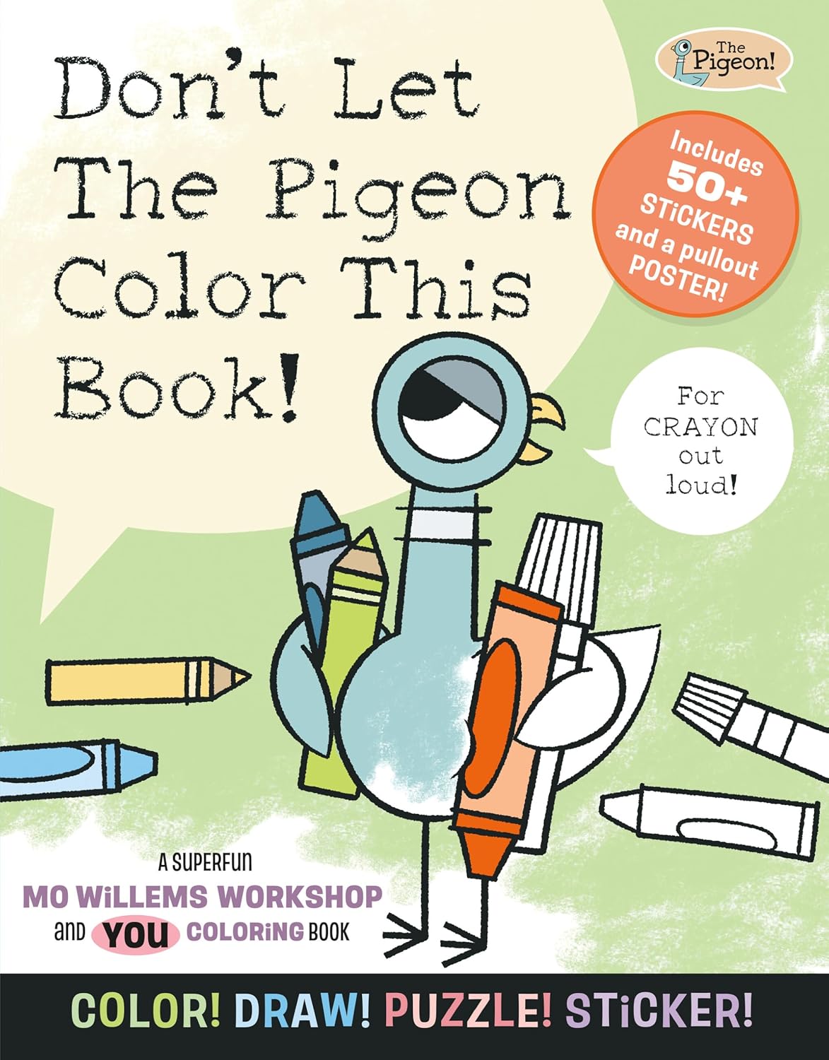 Don't Let The Pigeon Color This Book!: A Superfun Mo Willems and You ...