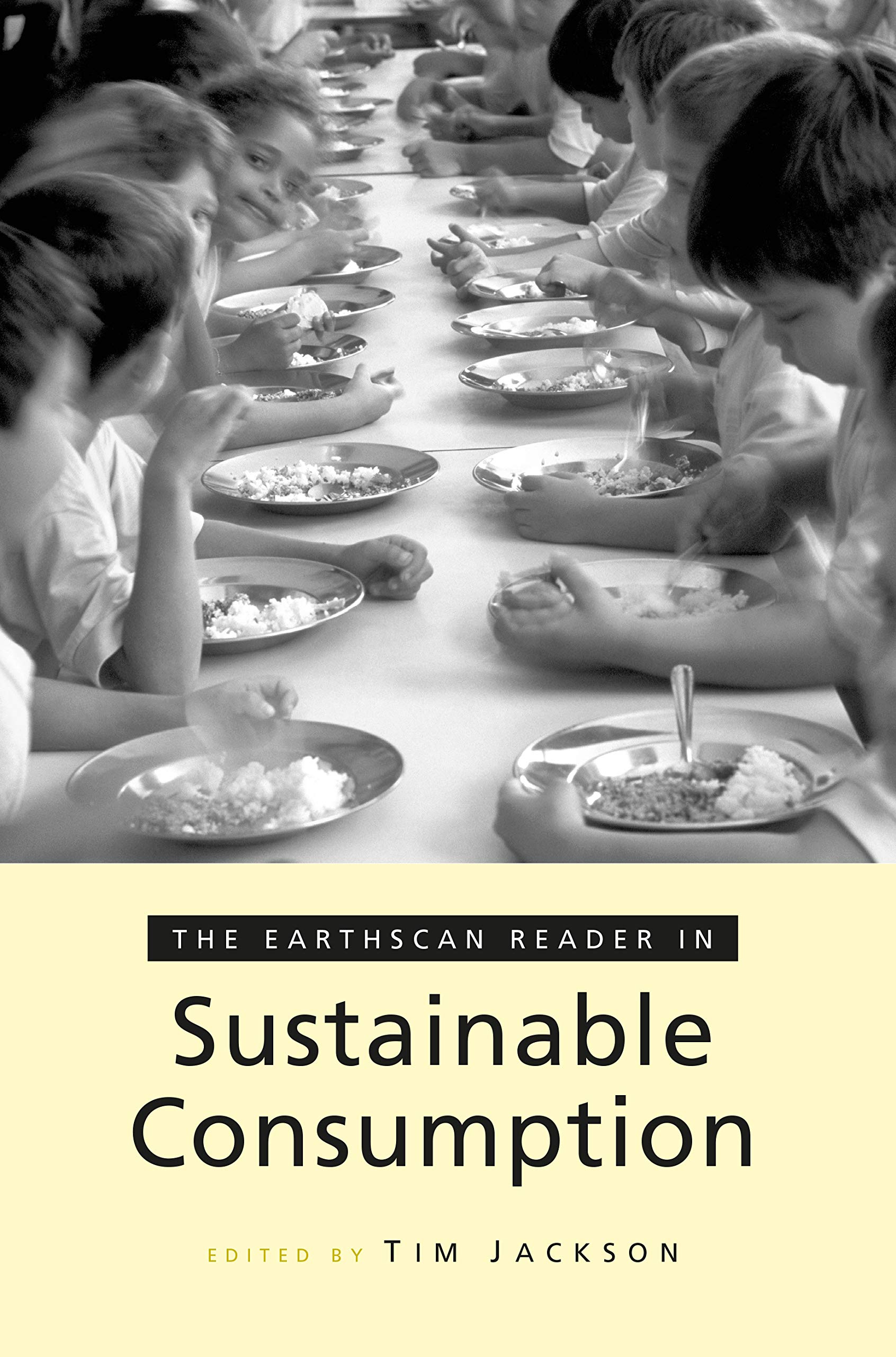 The Earthscan Reader on Sustainable Consumption (Earthscan Reader ...