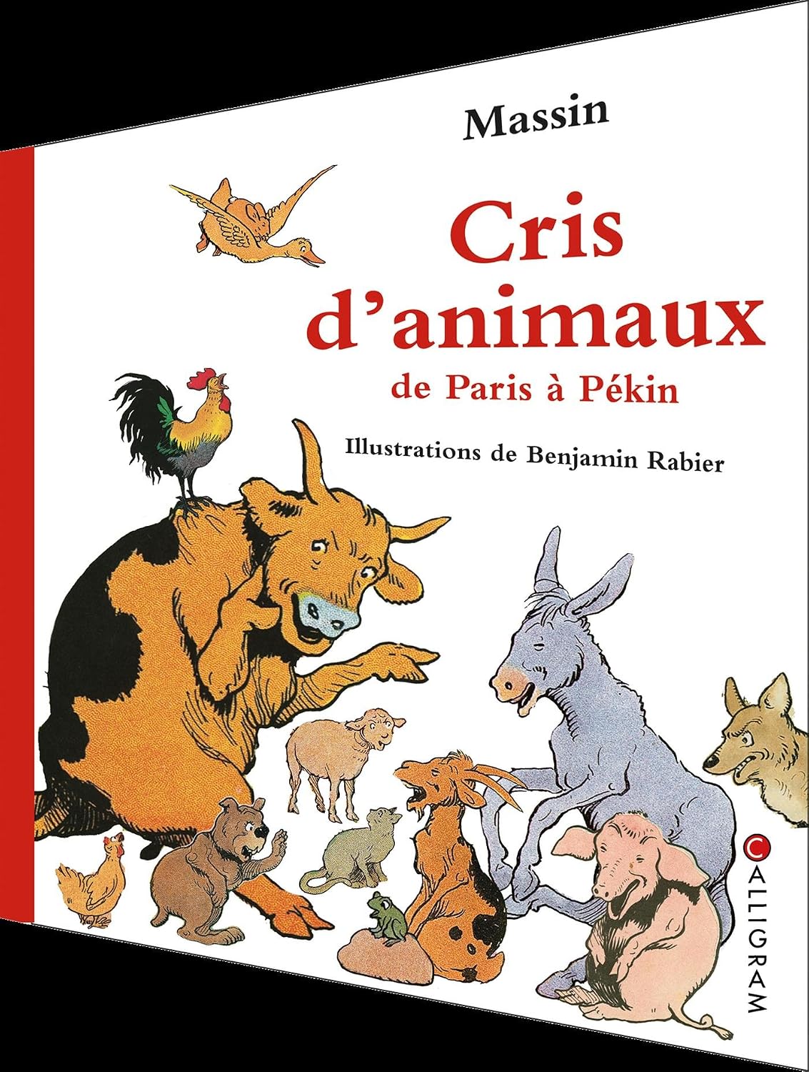 Amazon.com: Cris d'animaux de Paris à Pékin: 9782884805889: Massin ...