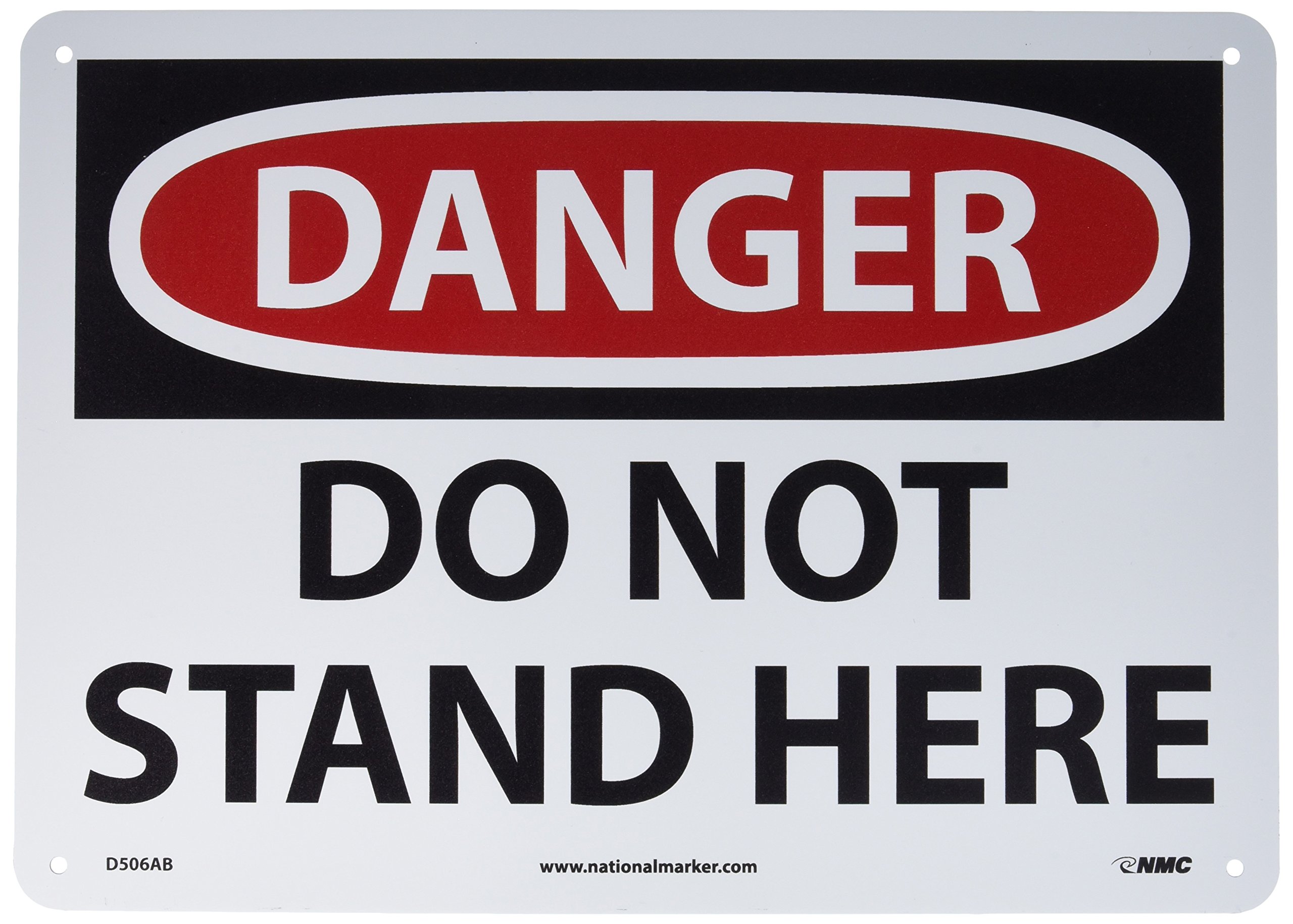 Snapklik.com : NMC D506AB DANGER - DO NOT STAND HERE Sign - 14 In. X 10 ...